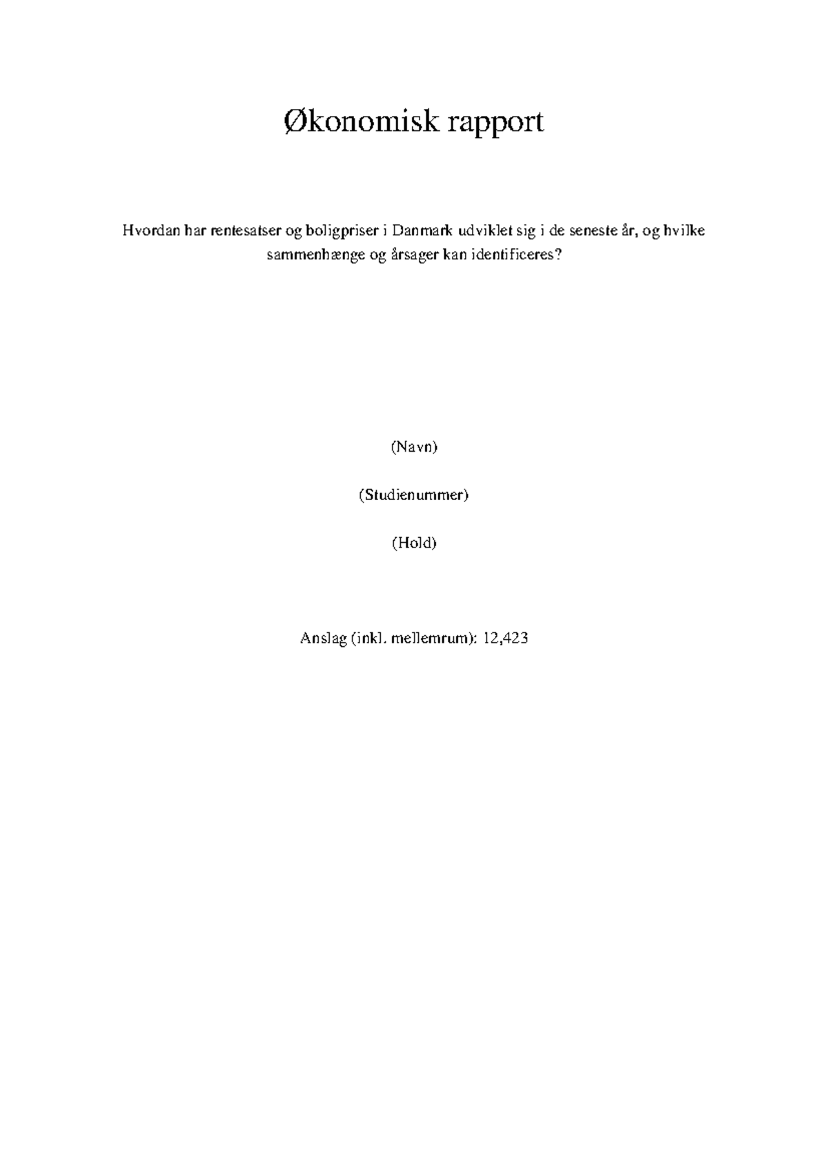 Økonomisk rapport m. feedback - Økonomisk rapport Hvordan har ...