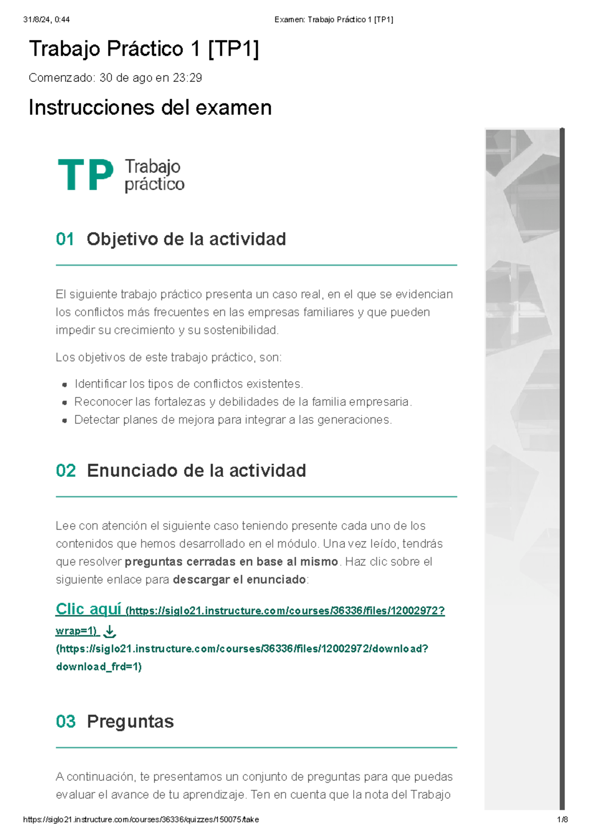 Examen Trabajo Práctico 1 [TP1] - Trabajo Práctico 1 [TP1] Comenzado: 30 de ago en 23 ...