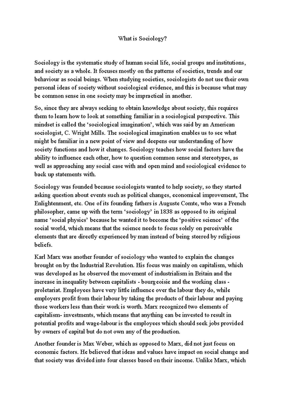 What is Sociology - What is Sociology? Sociology is the systematic ...
