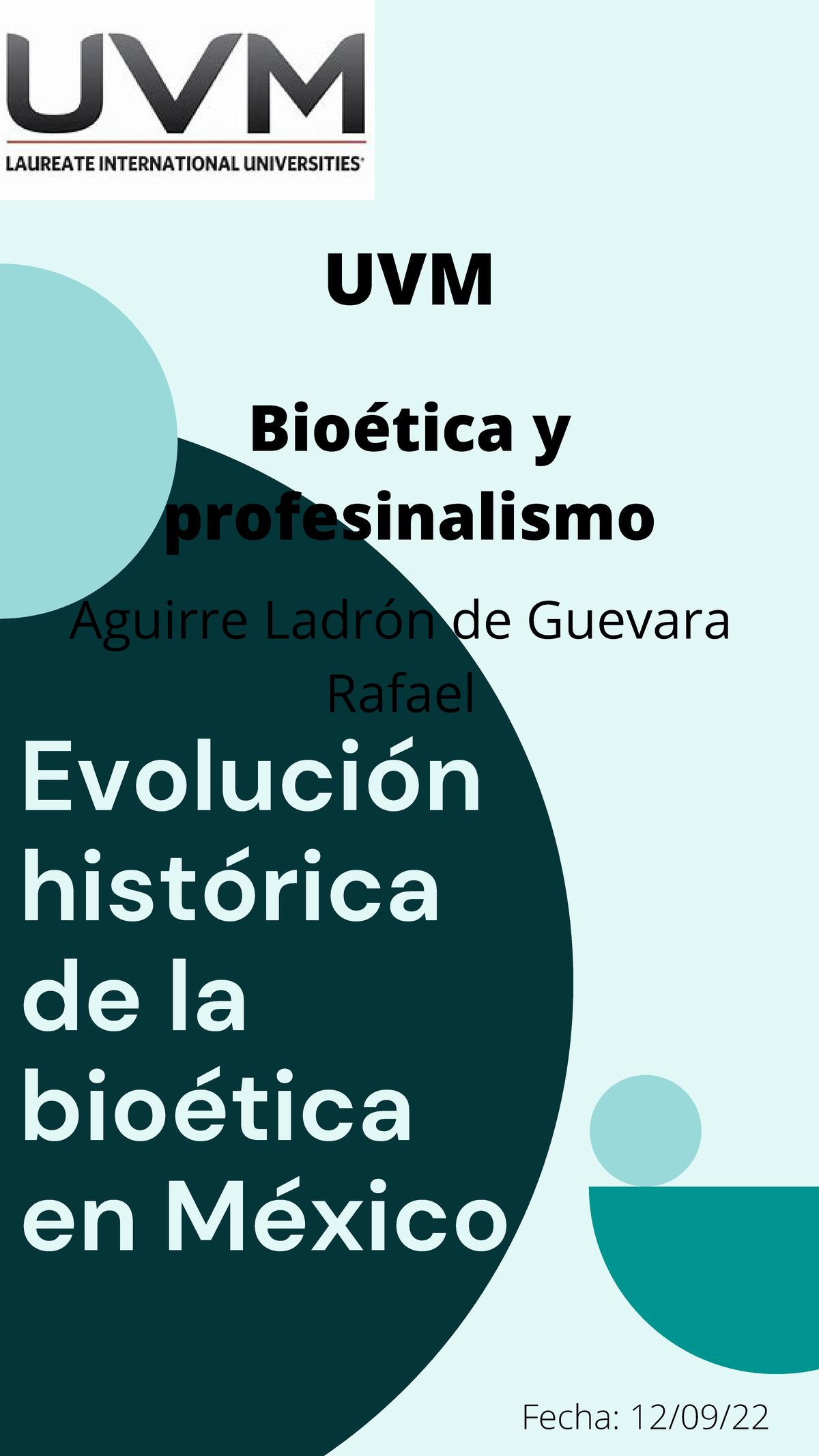 A5 RAF - act - Evolución histórica de la bioética en México UVM Bioética y profesinalismo ...
