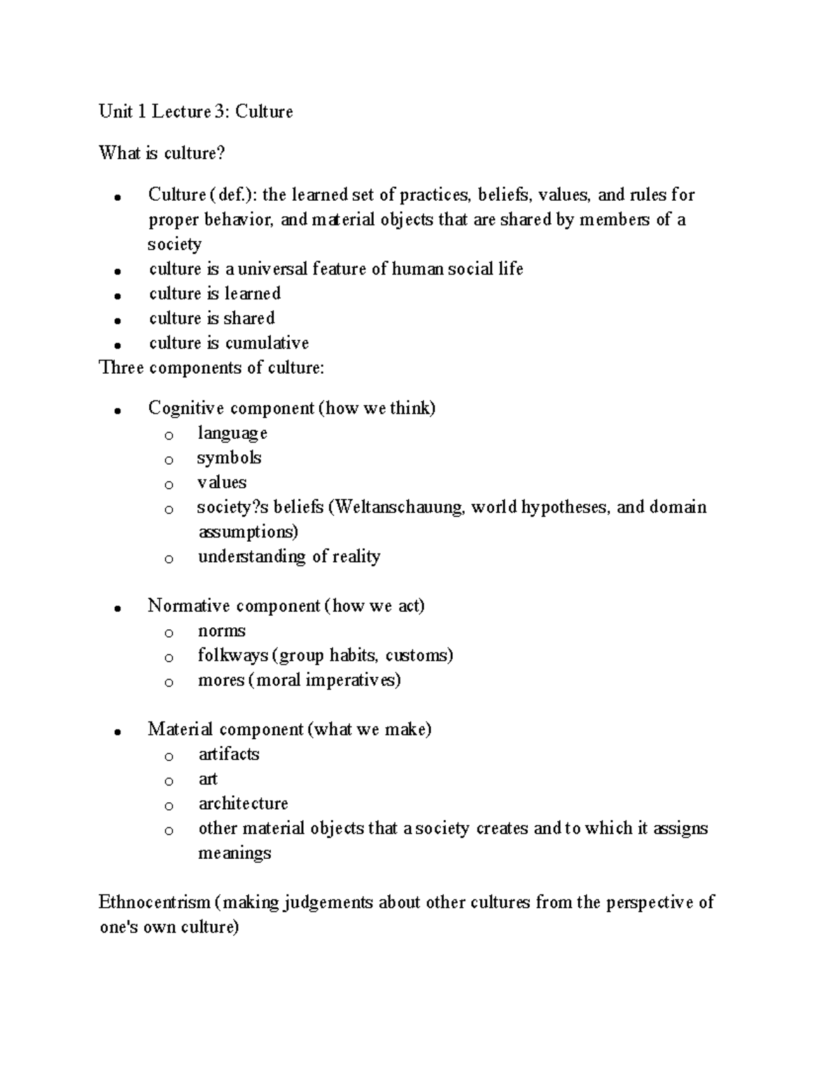 Socio 3 - Unit 1 Lecture 3: Culture What is culture? - Culture (def ...