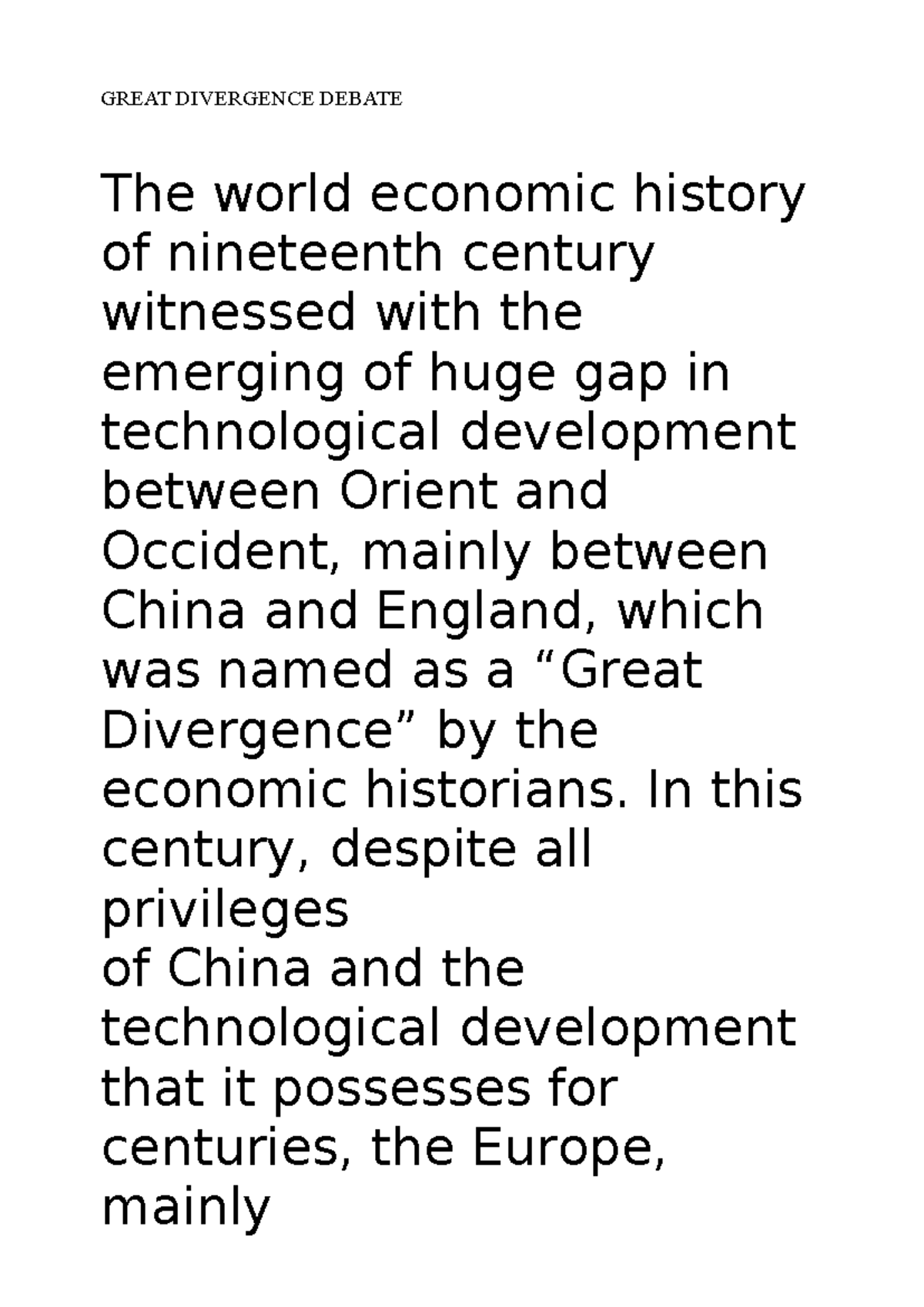 Great Divergence Debate - GREAT DIVERGENCE DEBATE The world economic ...