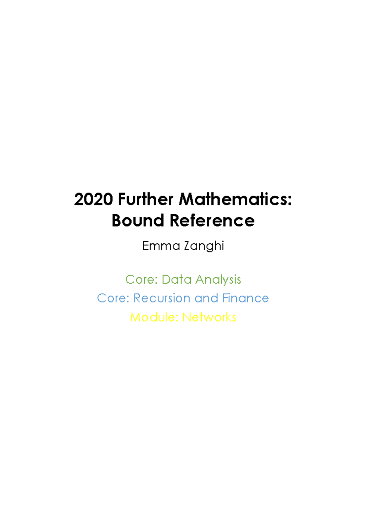 Further Bound Reference - 2020 Further Mathematics: Bound Reference Emma Zanghi Core: Data ...
