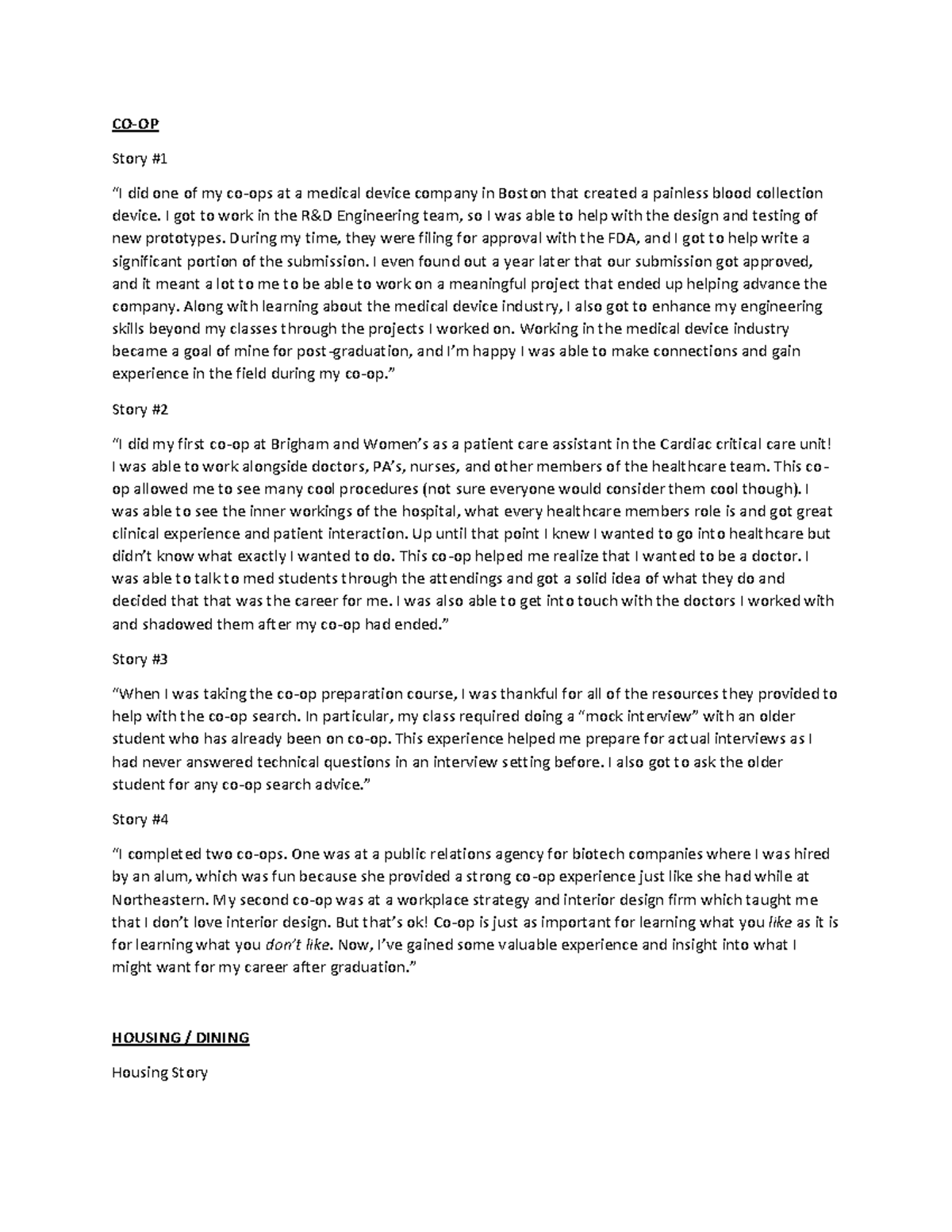 Spring 2024 Story Examples - CO-OP Story # “I did one of my co-ops at a ...