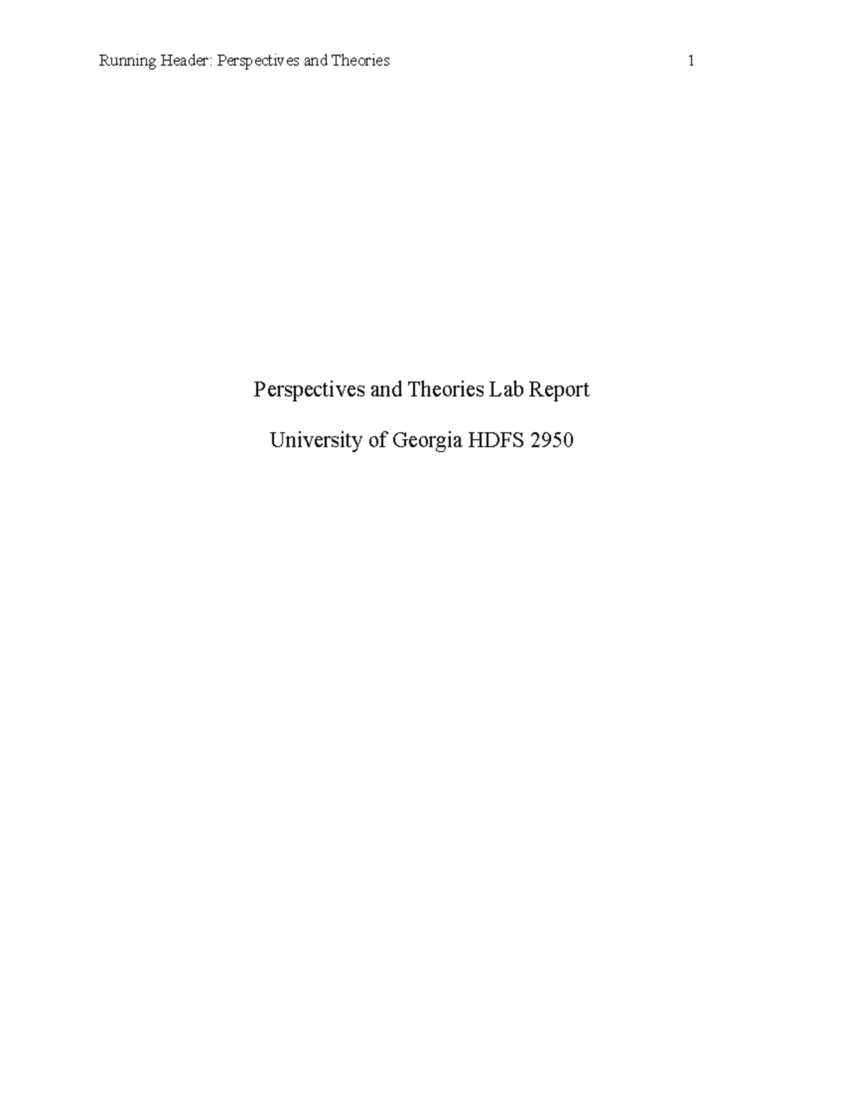 Lab Report 1 - Running Header: Perspectives and Theories 1 Perspectives ...