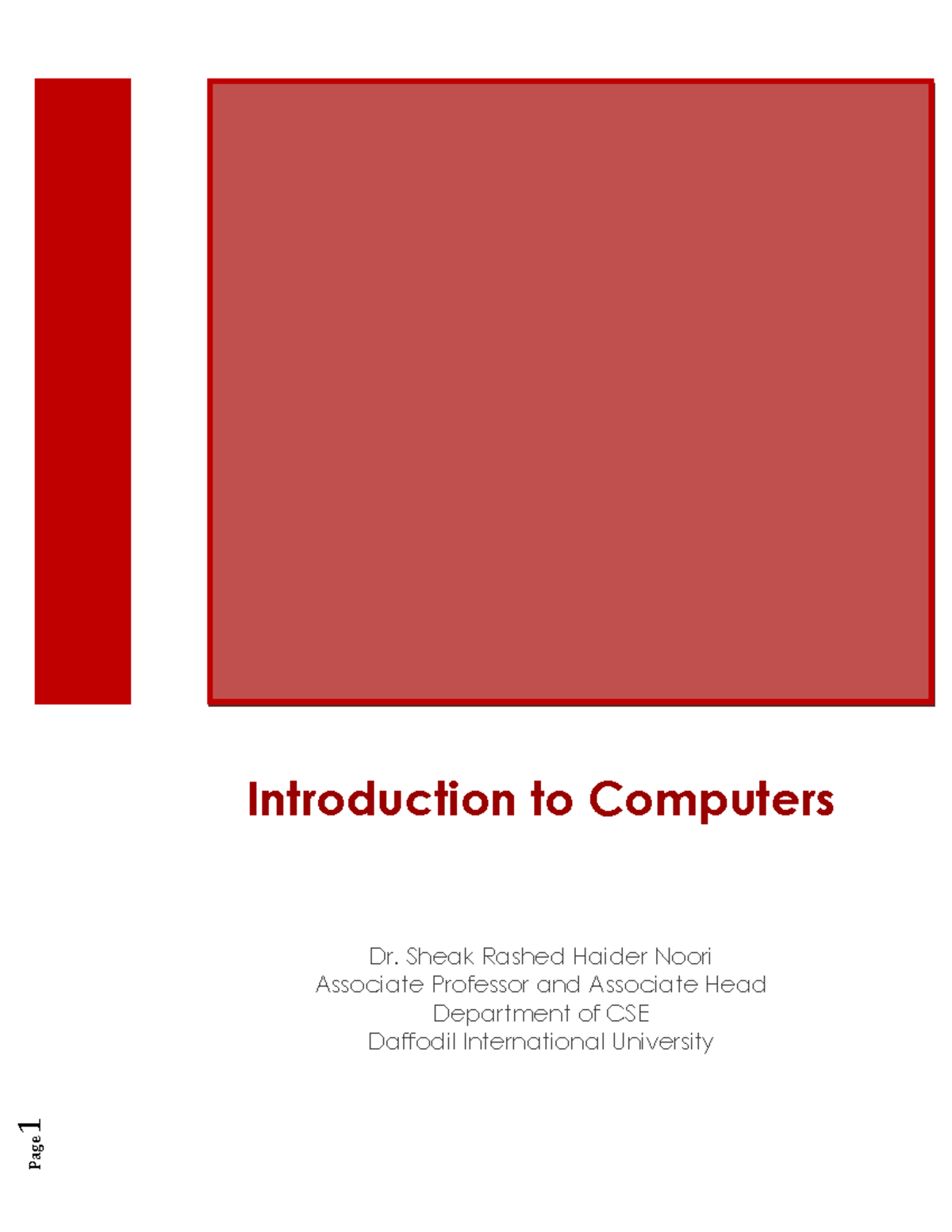 Introduction to computer Dr Sheck Rashed Haider Noori - 1 Introduction to Computers Dr. Sheak ...