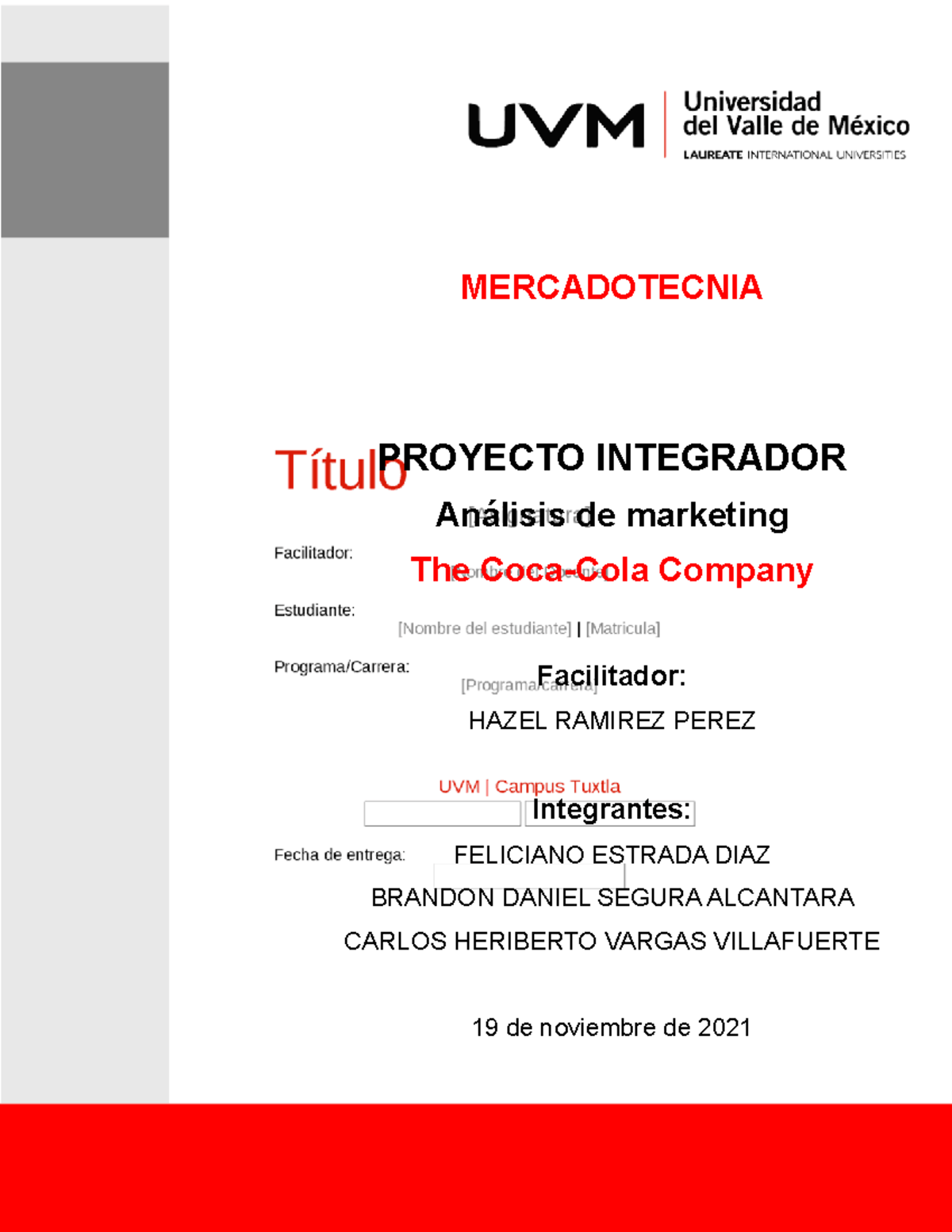 Proyecto integrador 1 mercadotecnia - UVM - Studocu