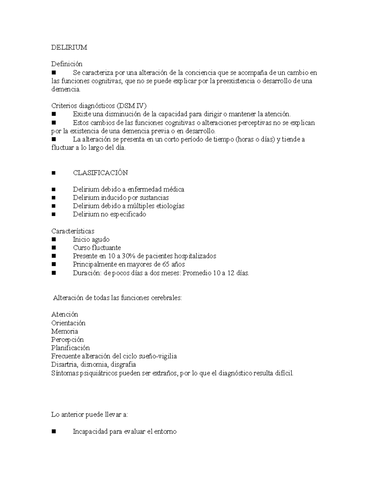Delirium - PSIQUIATRIA - DELIRIUM Definición Se caracteriza por una alteración de la conciencia ...
