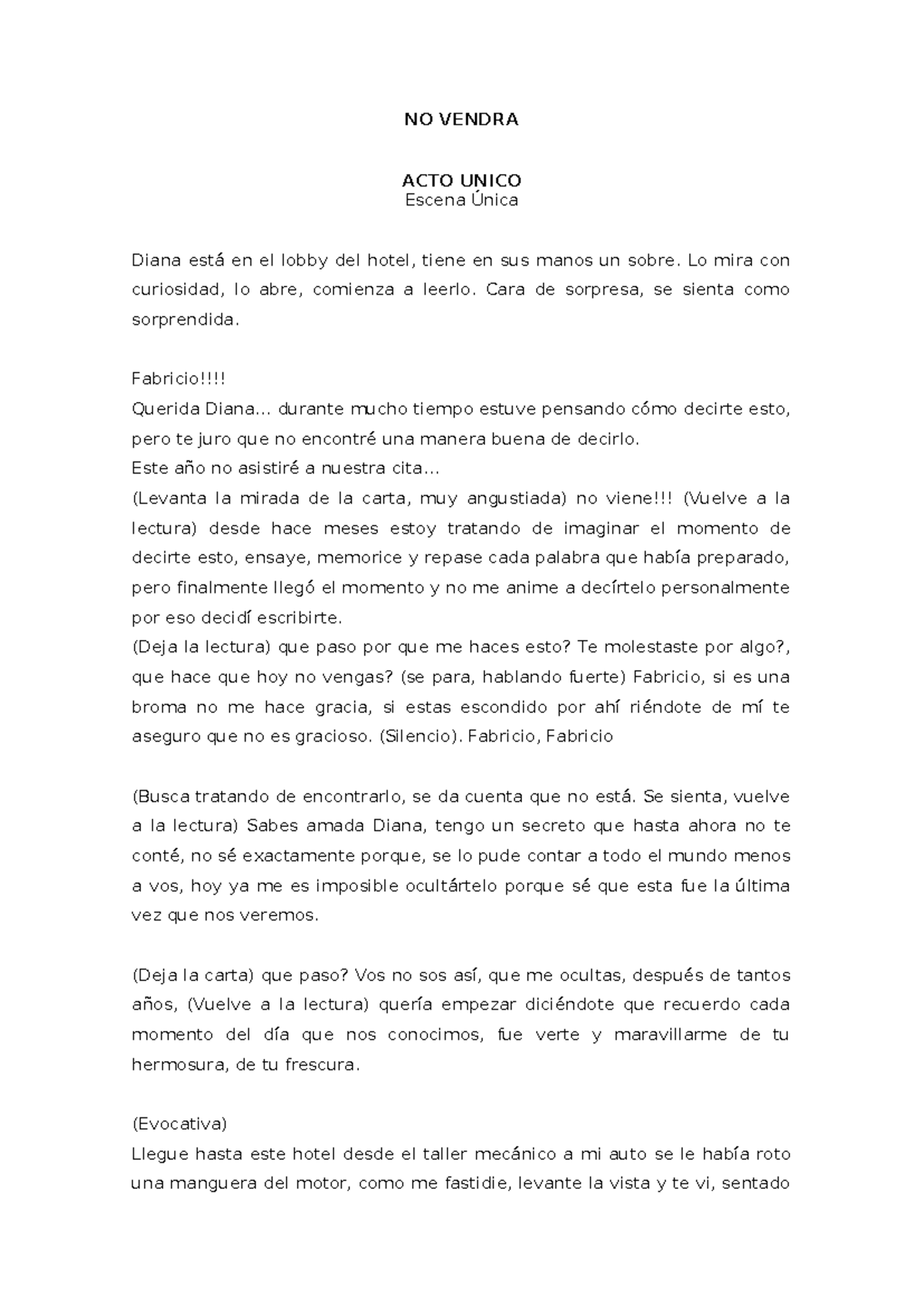 NO Vendra - Muy lindo poema lo recomiendo - NO VENDRA ACTO UNICO Escena ...