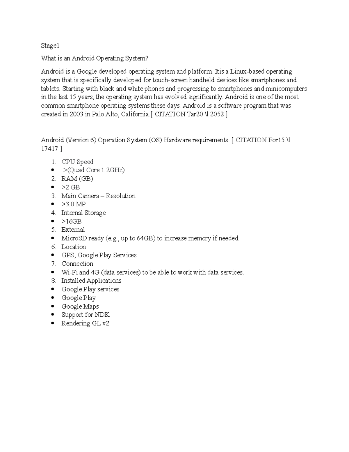 Assignment Os - Stage What is an Android Operating System? Android is a ...
