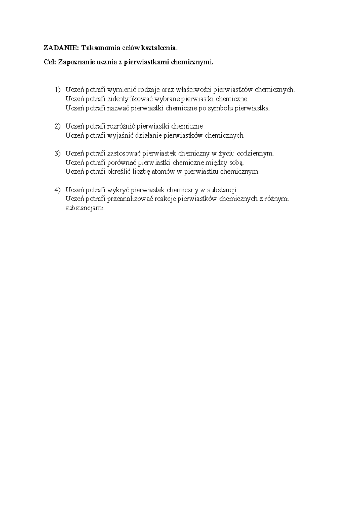 Taksonomia celów kształcenia - Cel: Zapoznanie ucznia z pierwiastkami ...