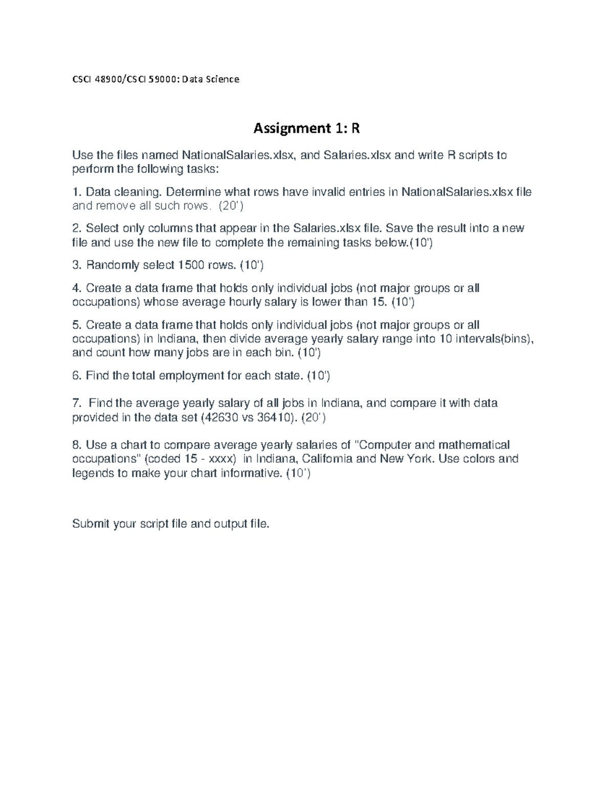 Assignment 1 - CSCI 48900/CSCI 59000: Data Science Assignment 1: R Use the files named - Studocu