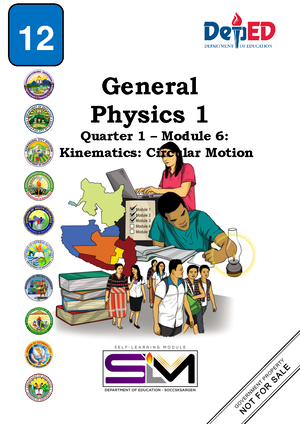 Circular Motion Module - General Physics 1 Quarter 1 – Module 6: Kinematics: Circular Motion 12 ...