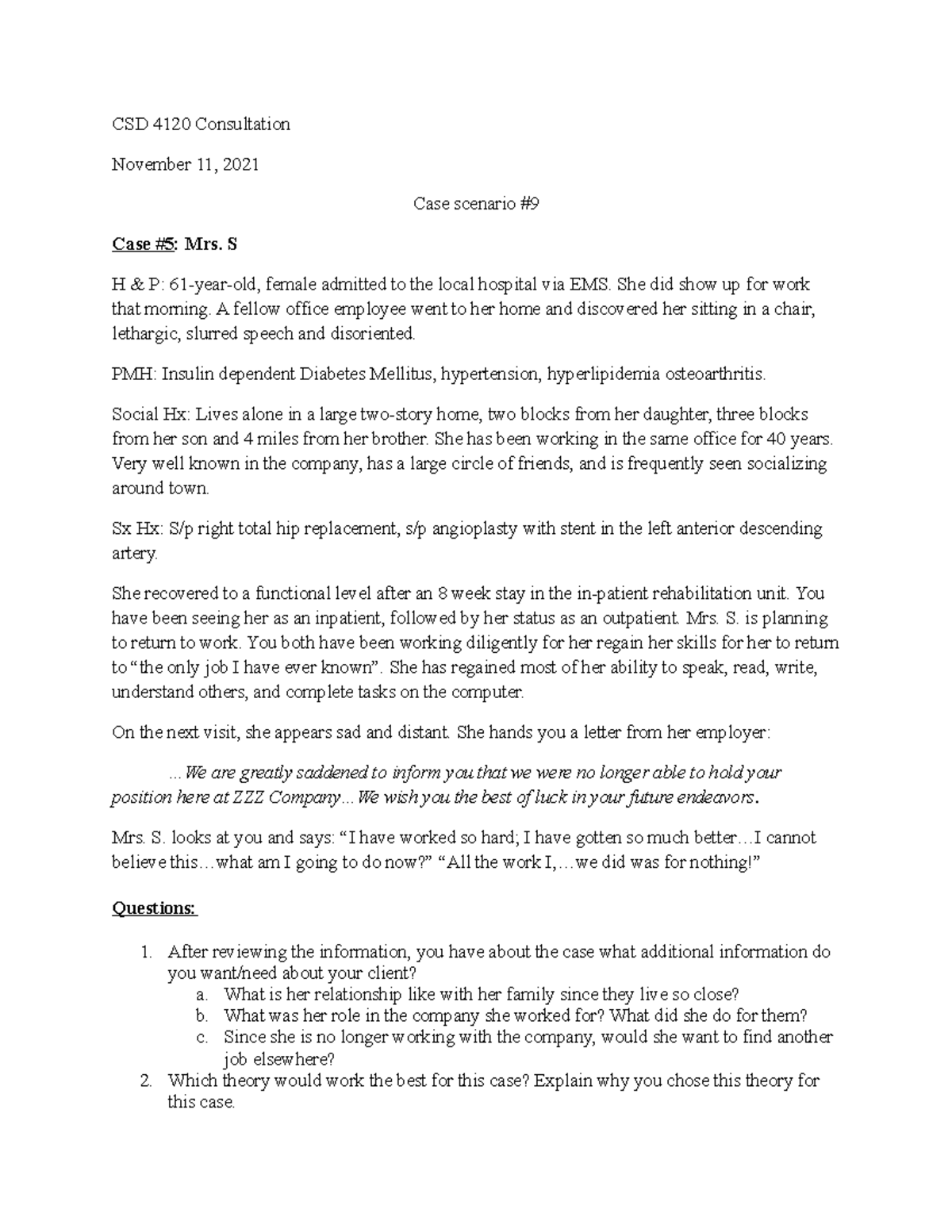 Case Scenario 9 - CSD 4120 Consultation November 11, 2021 Case scenario ...