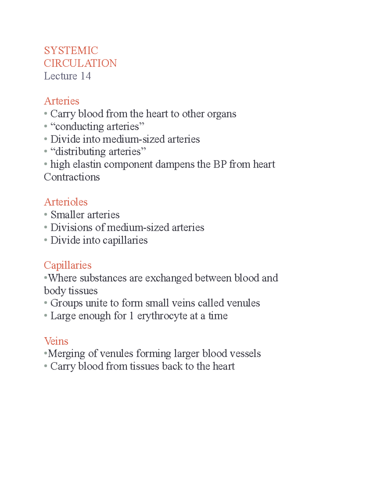 Systemic blood - SYSTEMIC CIRCULATION Lecture 14 Arteries Carry blood ...