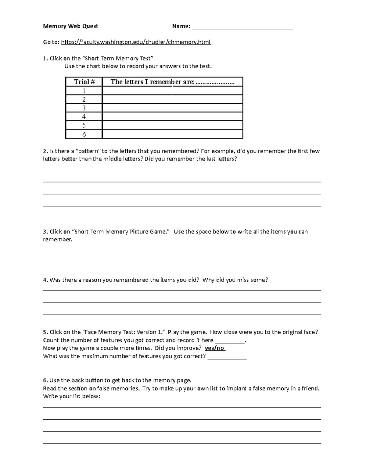 Memory Web Quest - washington/chudler/chmemory.html Click on the “Short ...