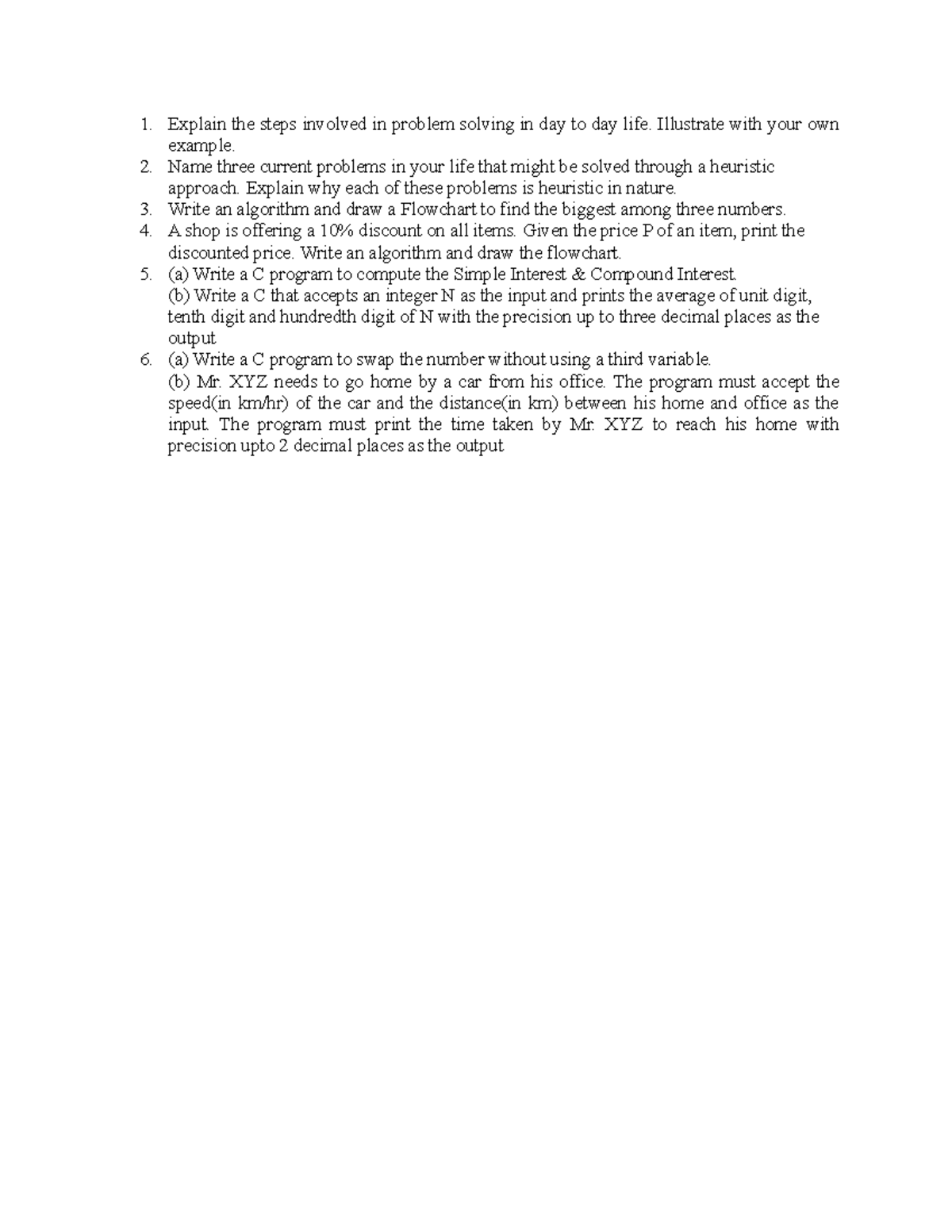 PT1 - Explain the steps involved in problem solving in day to day life ...