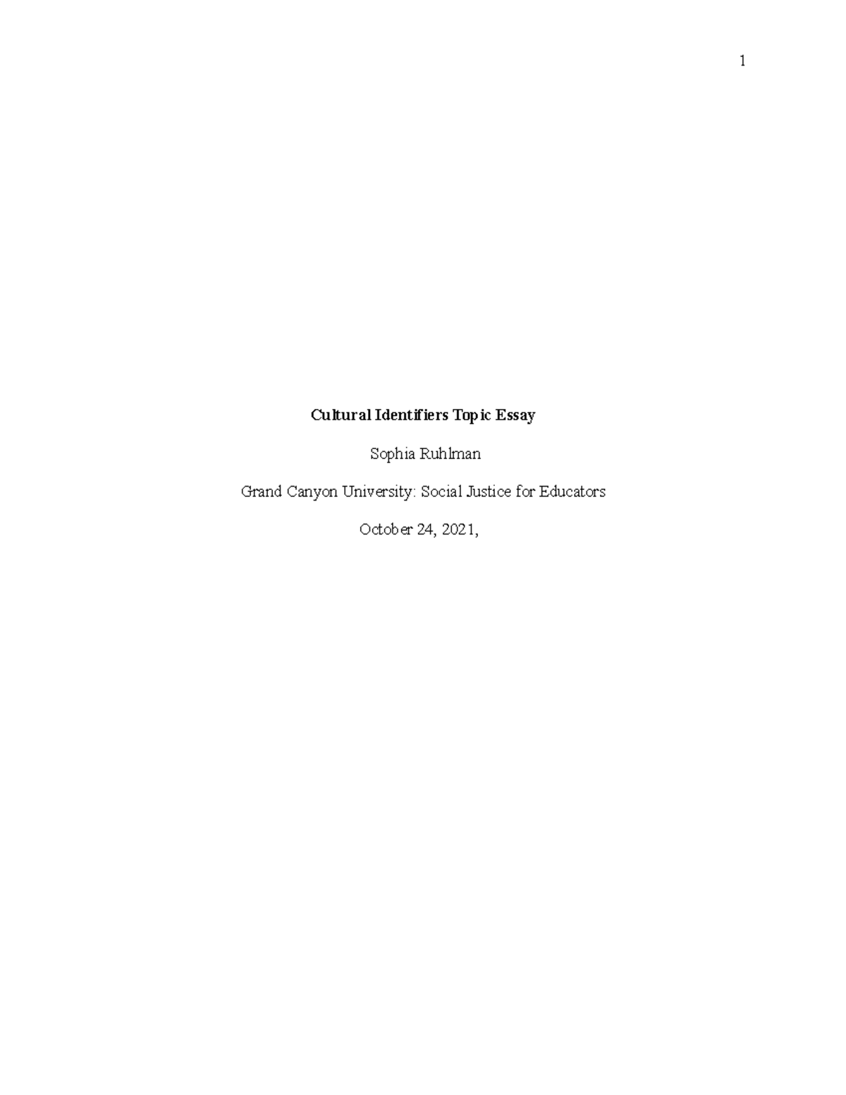 EDU 330 Topic 2 Template - Cultural Identifiers Topic Essay Sophia ...