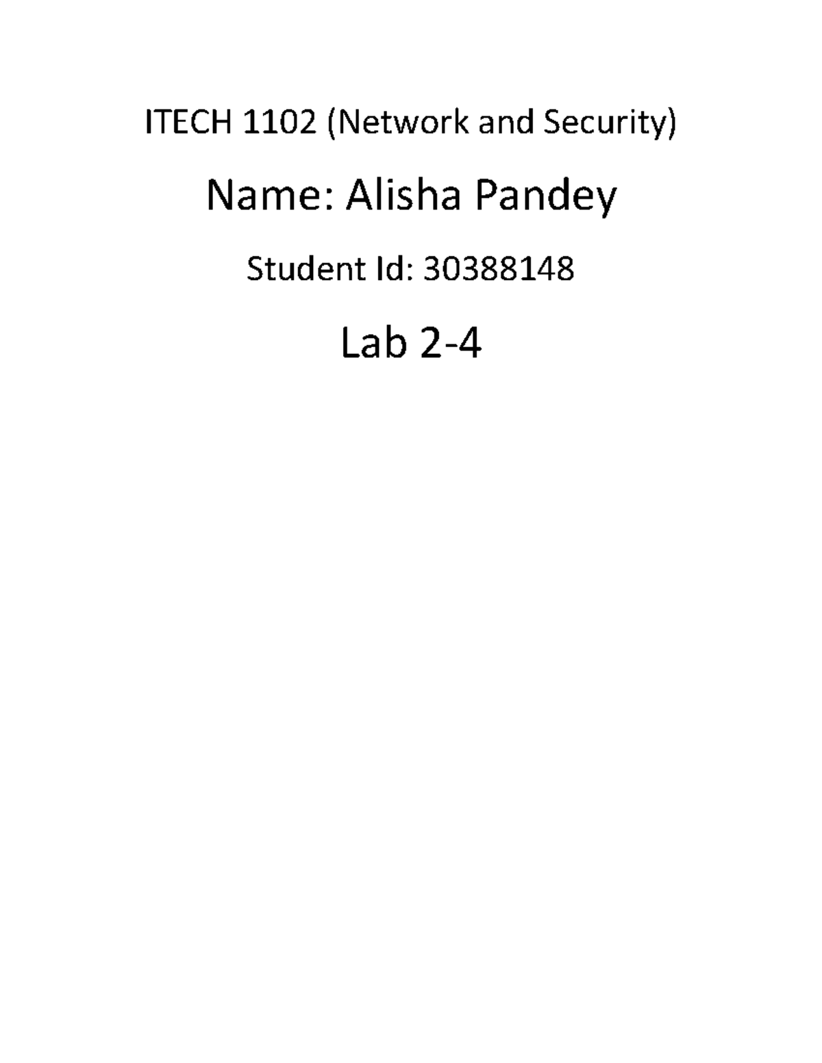 30388148 Alisha Pandey Itech 1102 lab task - ITECH 1102 (Network and ...