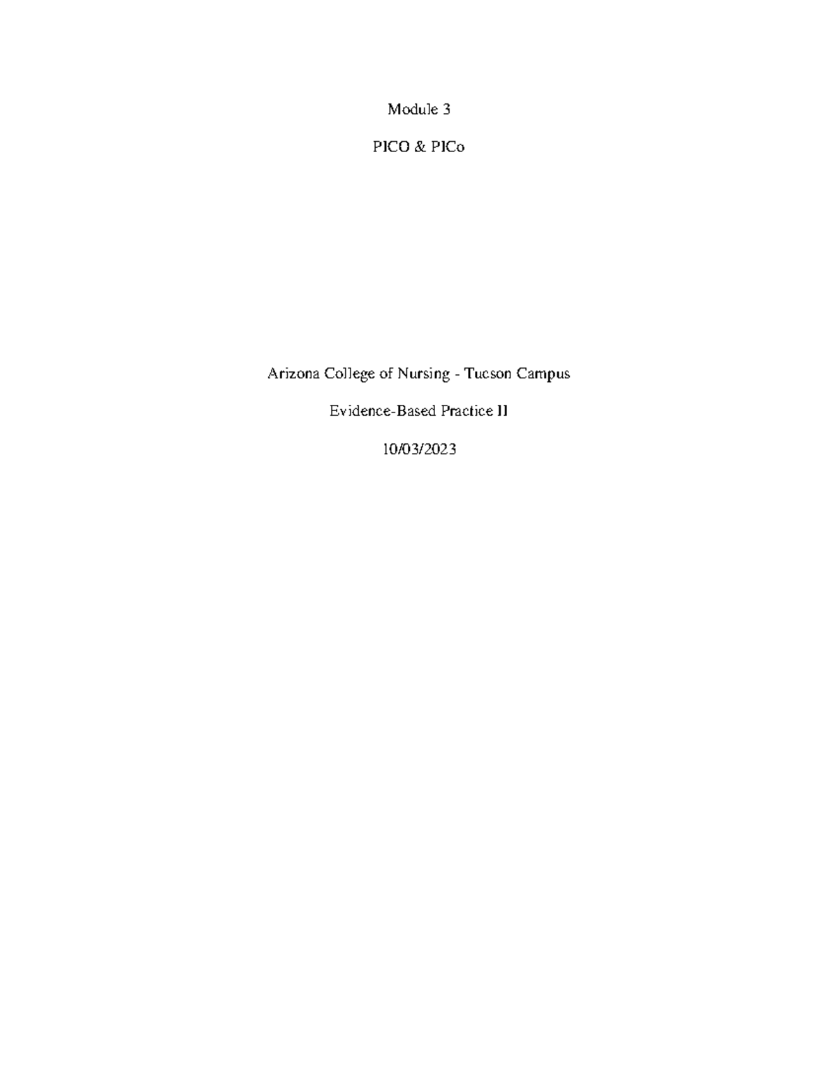 Module 3 PICO PICo - PICO/PICO questions - Module 3 PICO & PICo Arizona ... Module 3 PICO PICo - PICO/PICO questions - Module 3 PICO & PICo Arizona ...