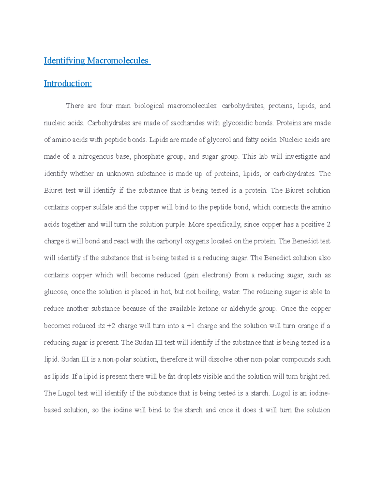 Lab Report 1 - Identifying Macromolecules Introduction: There are four ...