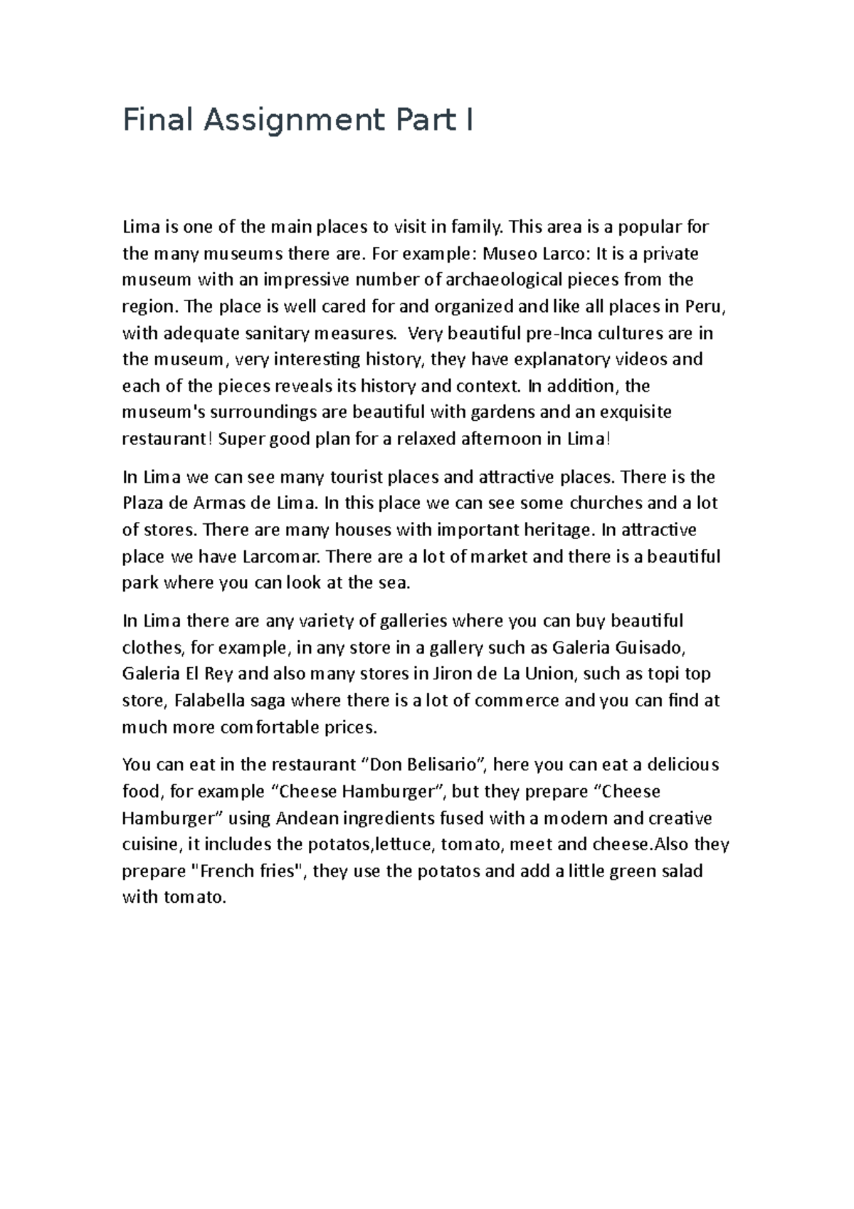 Final Assignment Part I - This area is a popular for the many museums ...