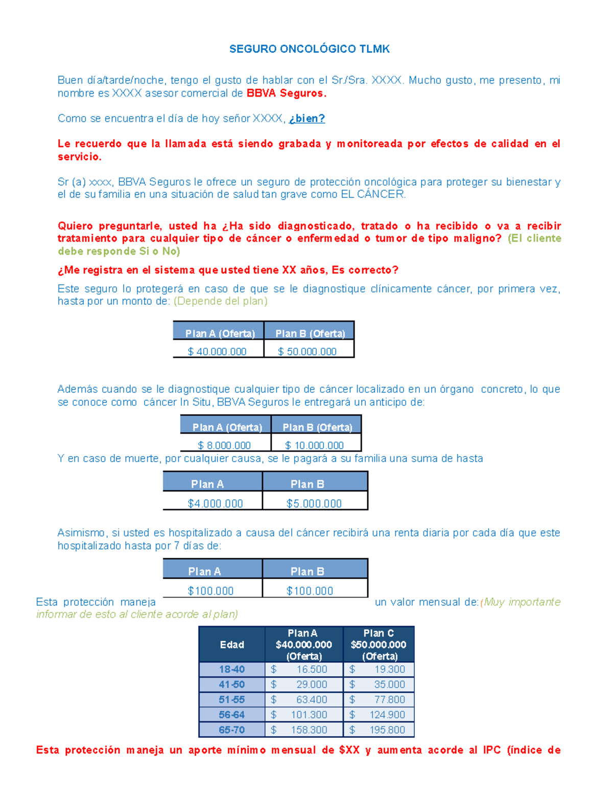 Oncologico TLMK - SEGURO ONCOLÓGICO TLMK Buen día/tarde/noche, tengo el ...