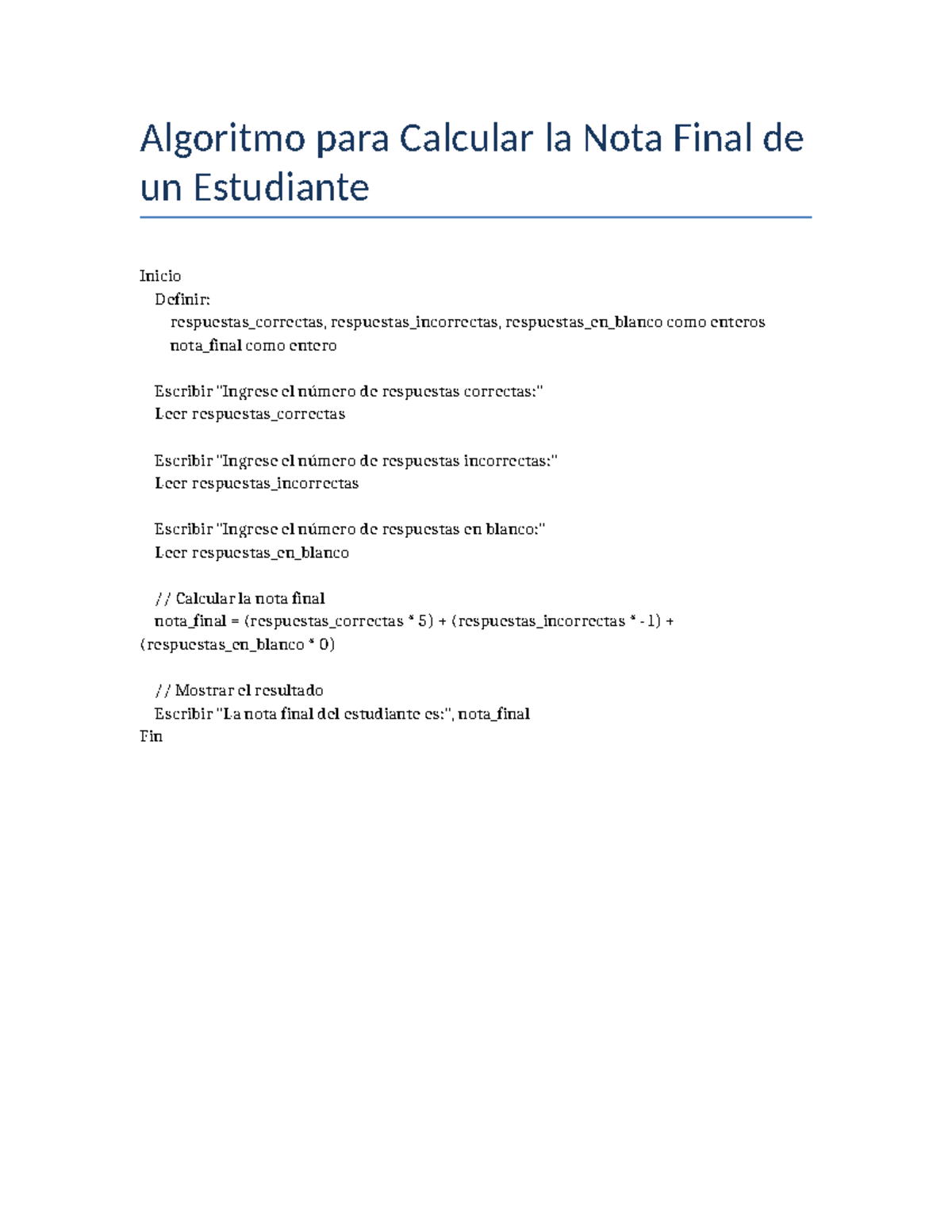 Algoritmo Nota Final - Algoritmo para Calcular la Nota Final de un ...