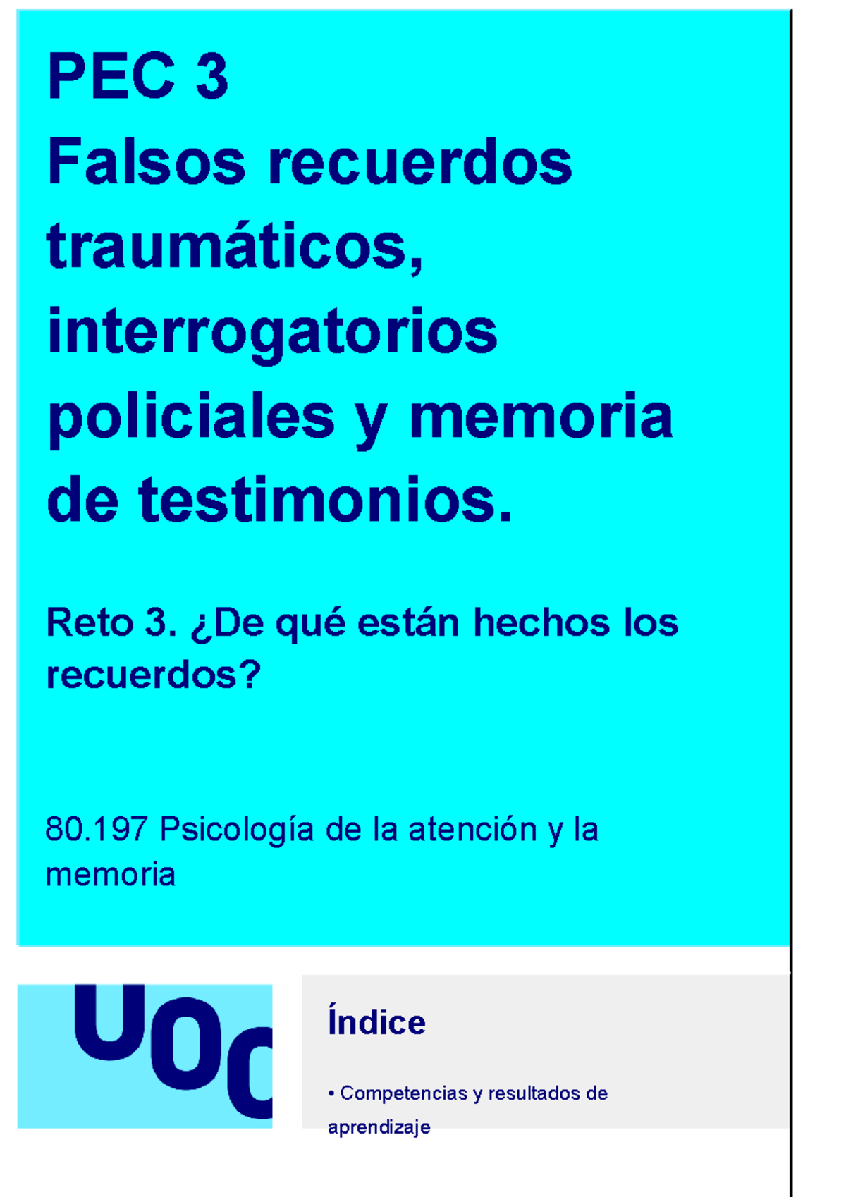 Psicología de la atención y la memoria, PEC 3 - PEC 3 Falsos recuerdos traumáticos ...