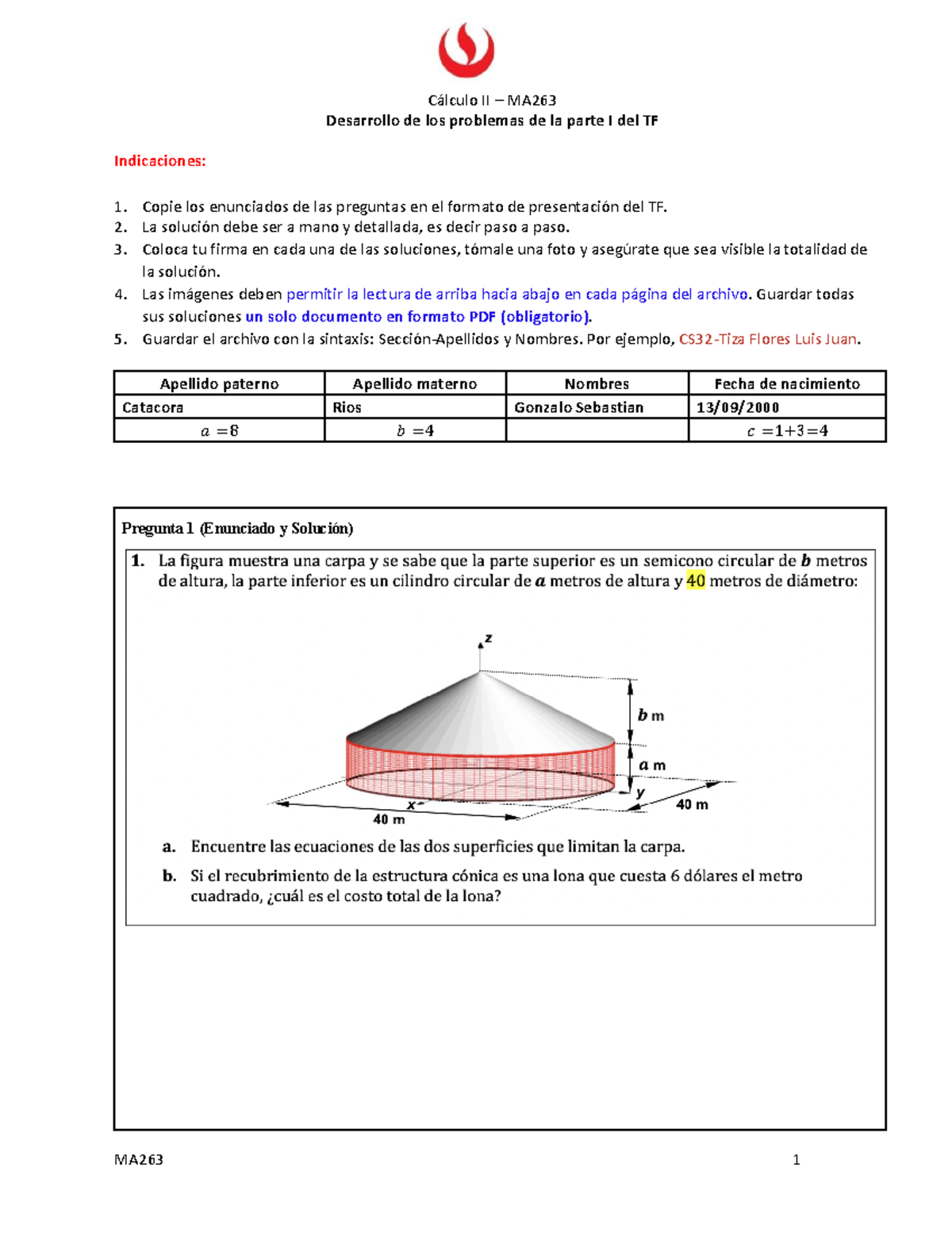 Ejercicios del TF calculo 2 - Cálculo II – MA Desarrollo de los problemas de la parte I del TF ...