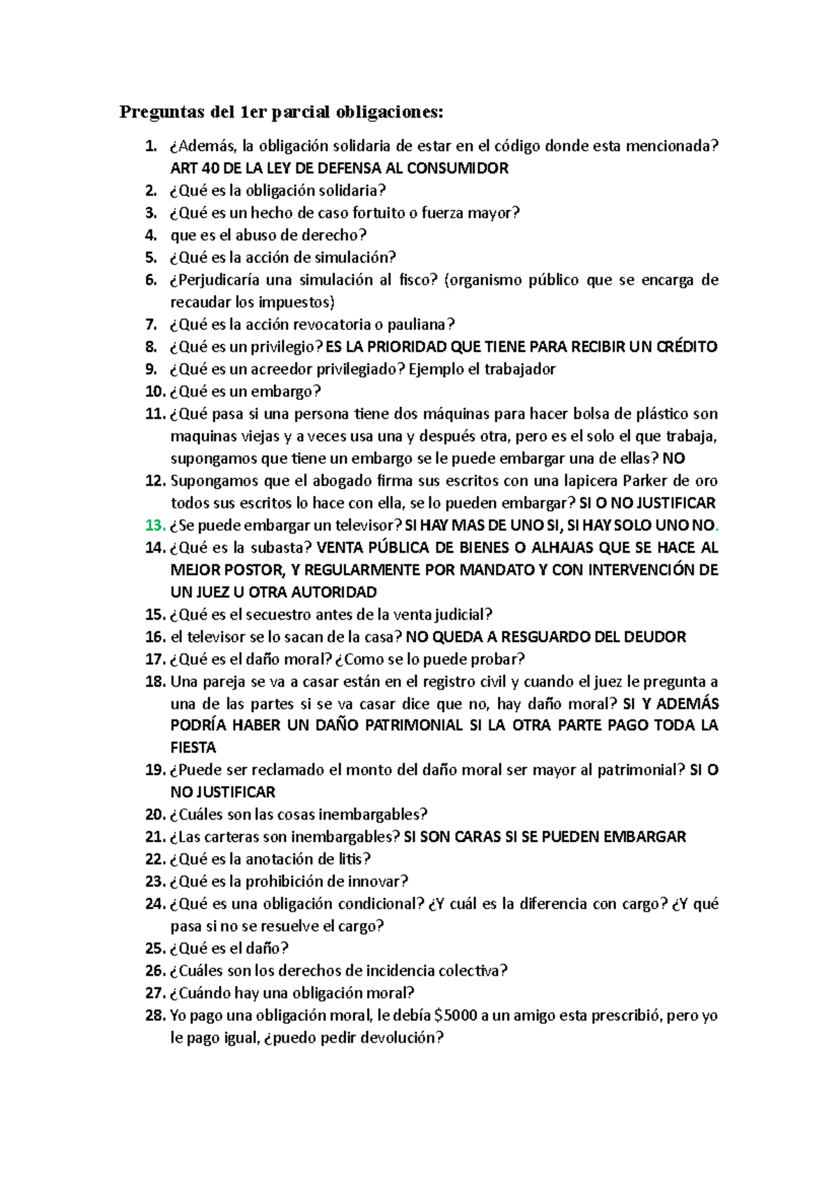 Preguntas del 1er parcial obligaciones - Preguntas del 1er parcial obligaciones: ¿Además, la ...