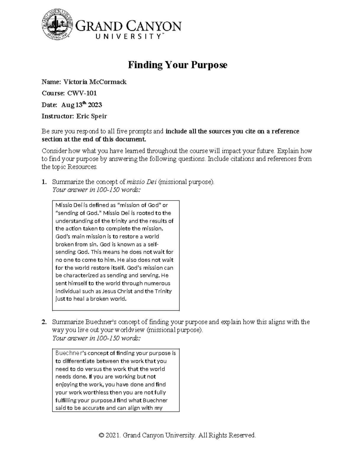 CWV 101 301 RS T7 T8Finding Your Purpose - Finding Your Purpose Name: Victoria McCormack Course ...