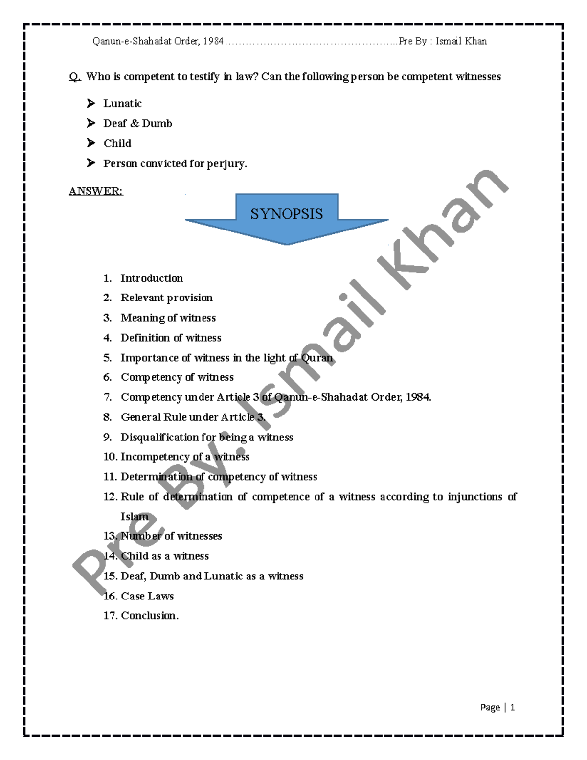 Competency of witness under Qanoon-e-Shahadat order 1984. - Q. Who is ...
