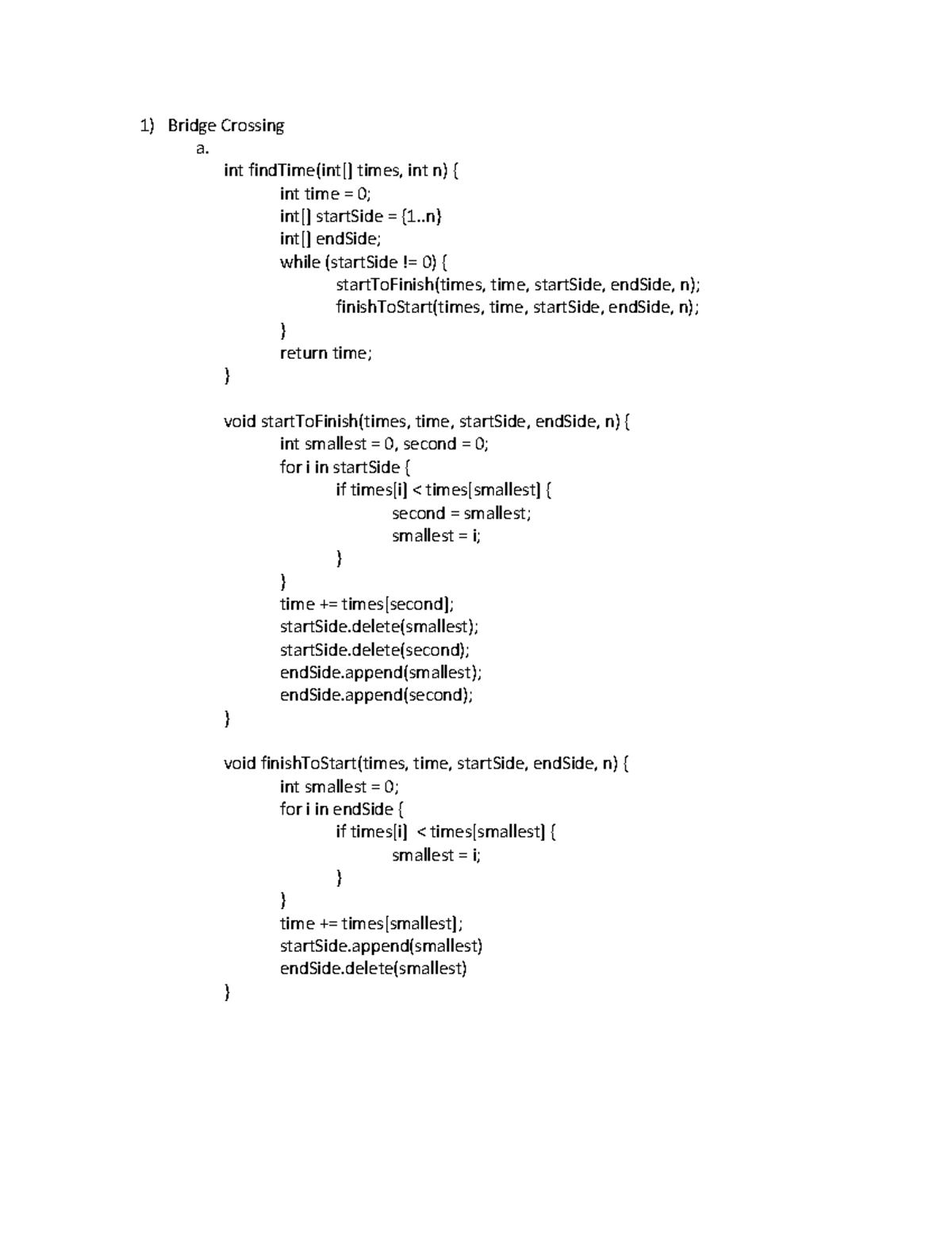 Assignment 5 - Bridge Crossing a. int findTime(int[] times, int n ...