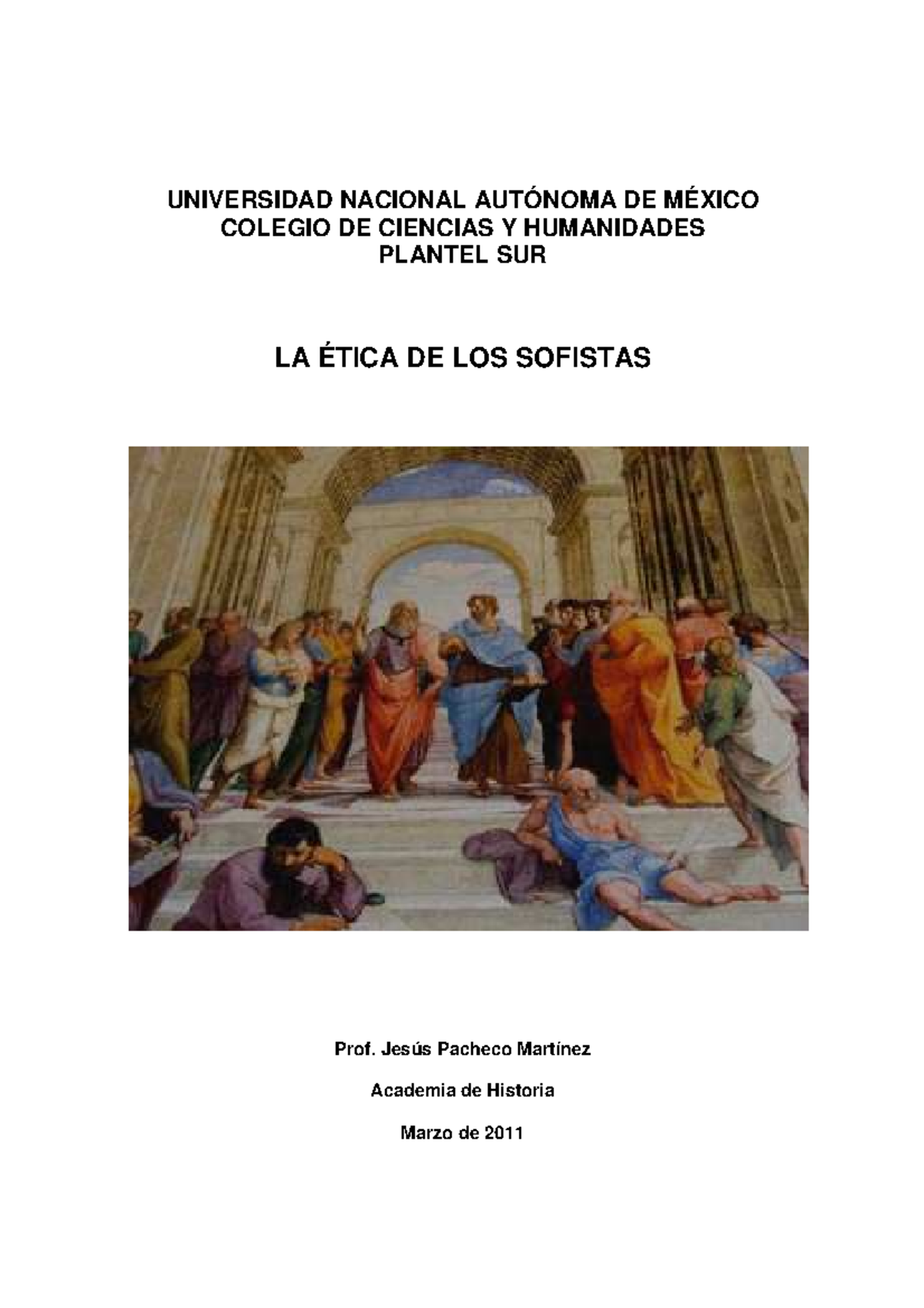La ética de los sofistas - UNIVERSIDAD NACIONAL AUTÓNOMA DE MÉXICO ...
