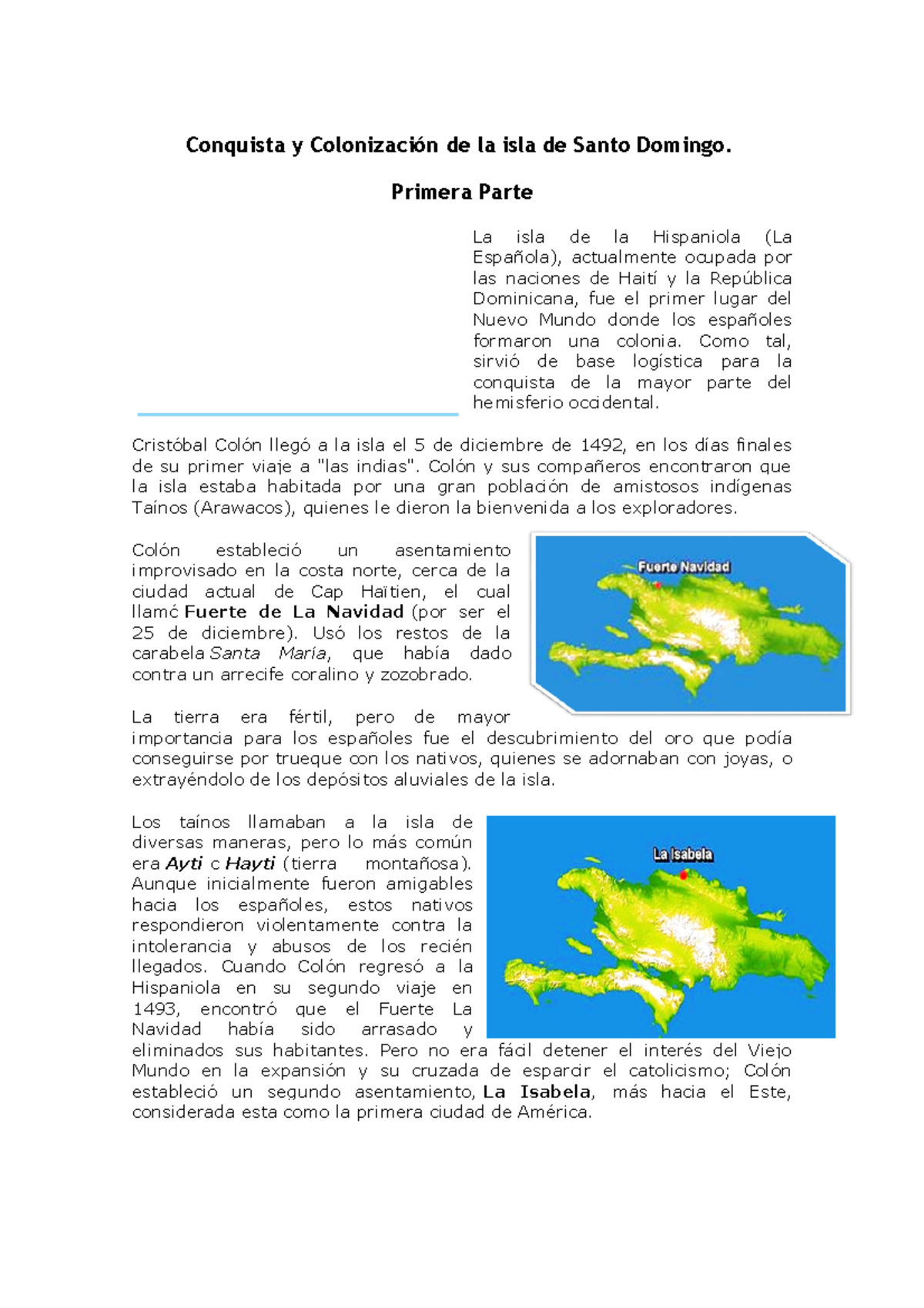 Conquista y Colonización de la isla de Santo Domingo - Primera Parte La ...