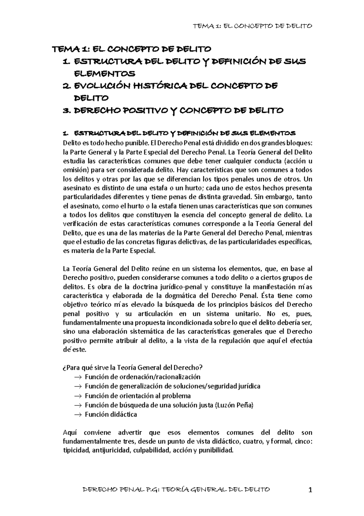 TEMA 1- Derecho Penal - TEMA 1 : EL CONCEPTO DE DELITO 1. ESTRUCTURA DEL DELITO Y DEFINICIÓN DE ...