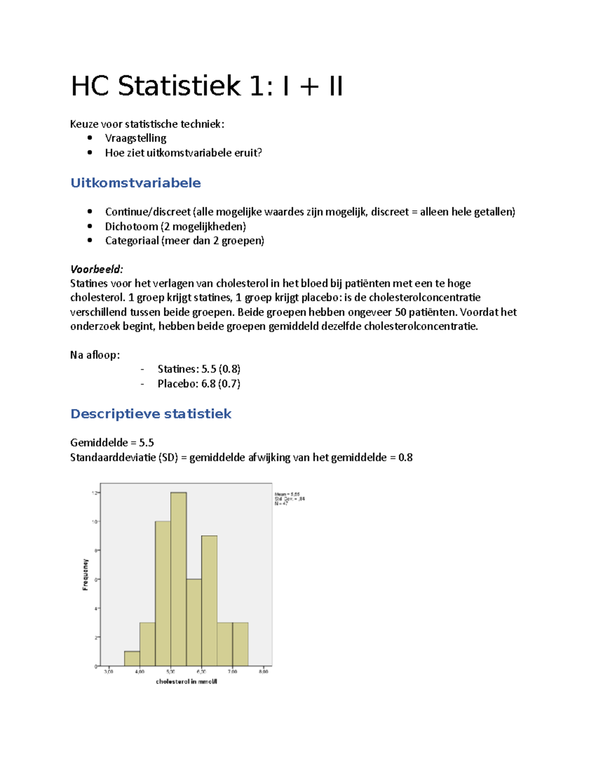 HC Statistiek 1, I + II - HC Statistiek 1: I + II Keuze voor statistische techniek ...
