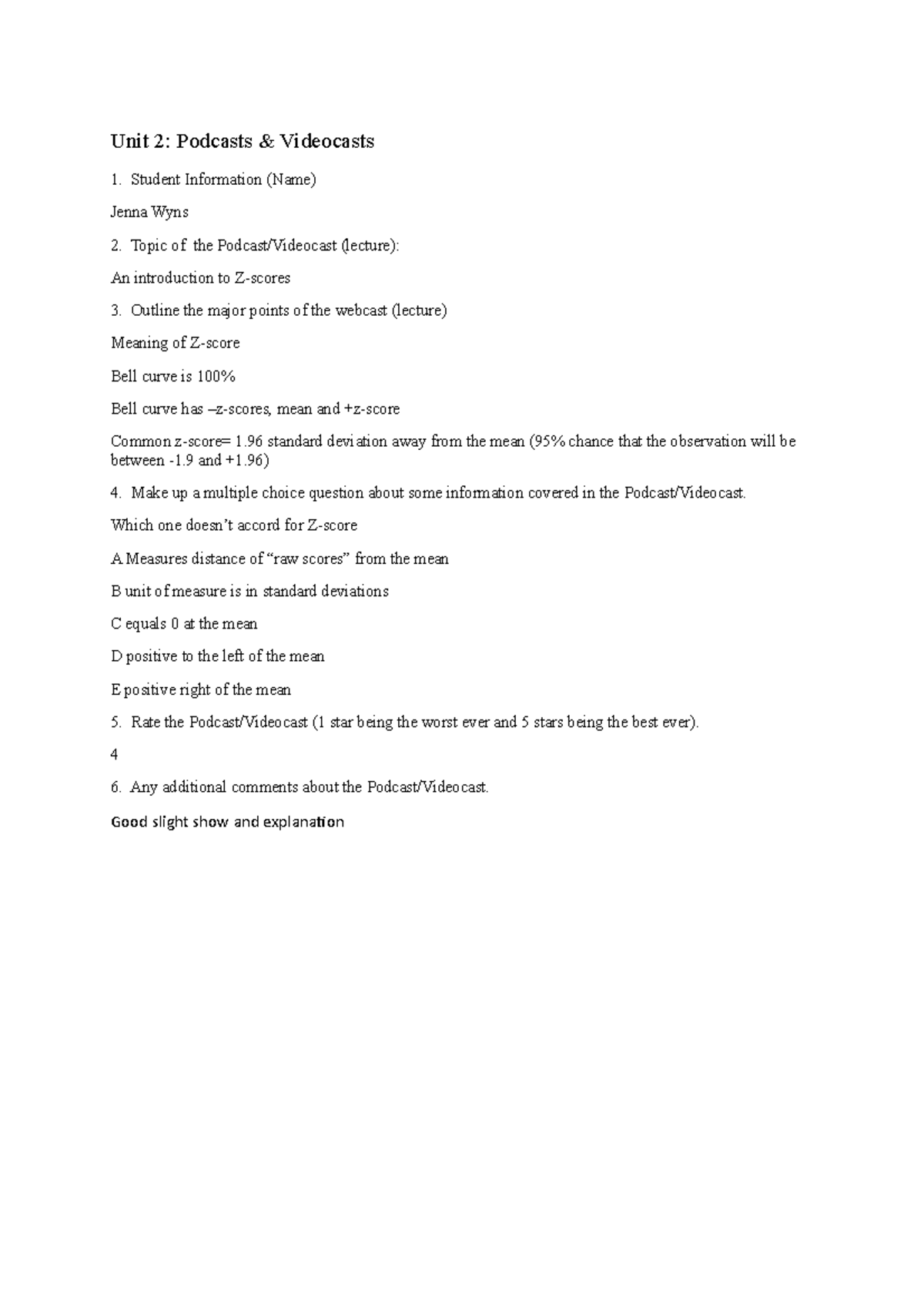 Unit 2 video&podcast 3 - Lecture notes 2 - Unit 2: Podcasts ...