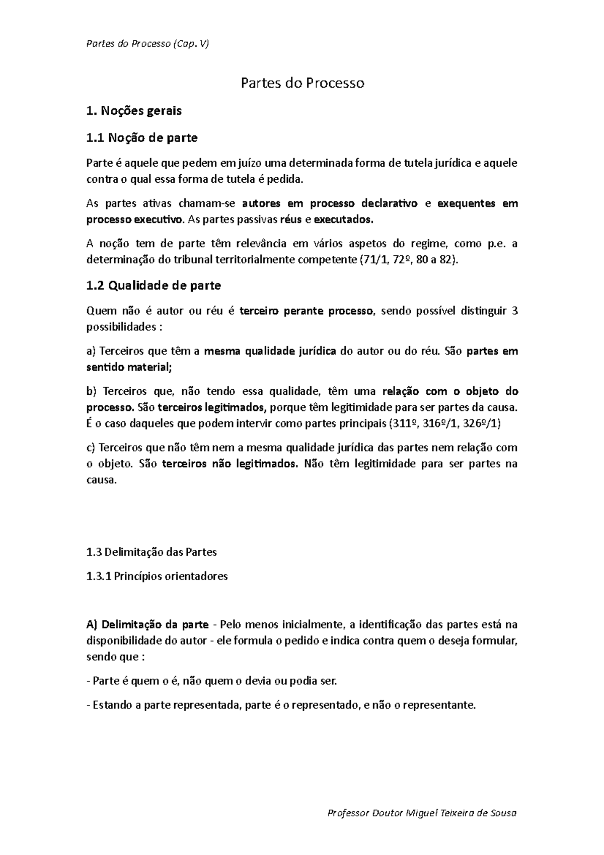 Partes do Processo - O JA PIKOWE - Partes do Processo 1. Noções gerais ...