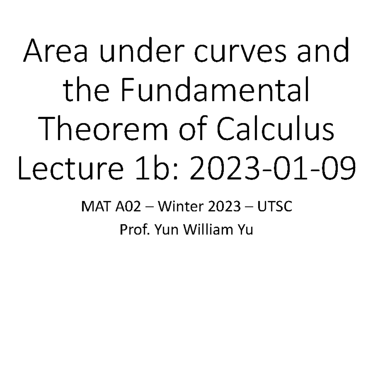 Lecture 1b-prelec - Calculus for Life Science - Area under curves and ...