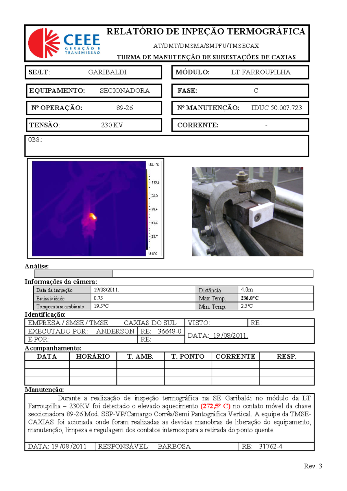 Relatorio de termografia 1 - RELATÓRIO DE INPEÇÃO TERMOGRÁFICA AT/DMT ...