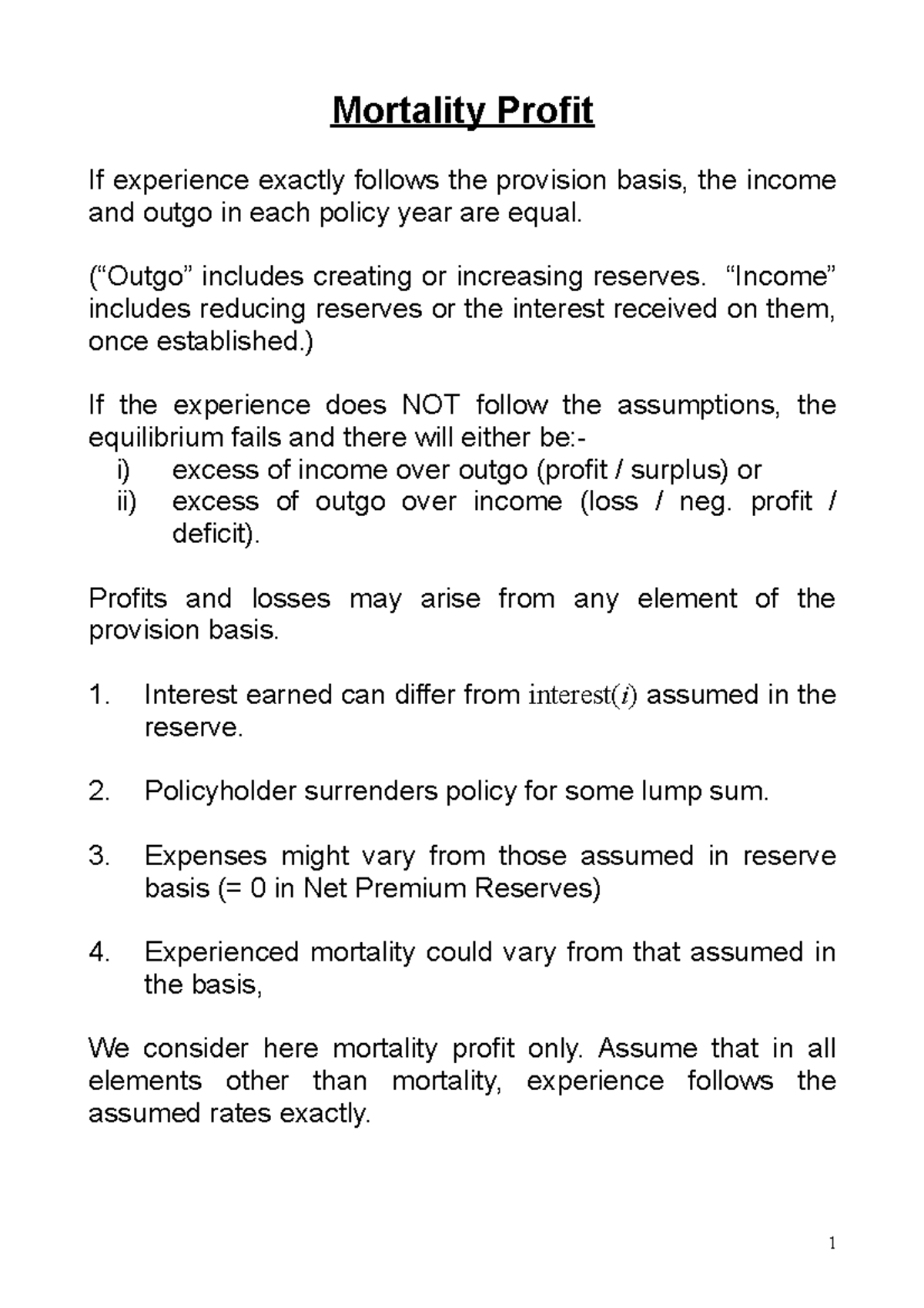 5a Mortality Profit - Mortality Profit If experience exactly follows ...