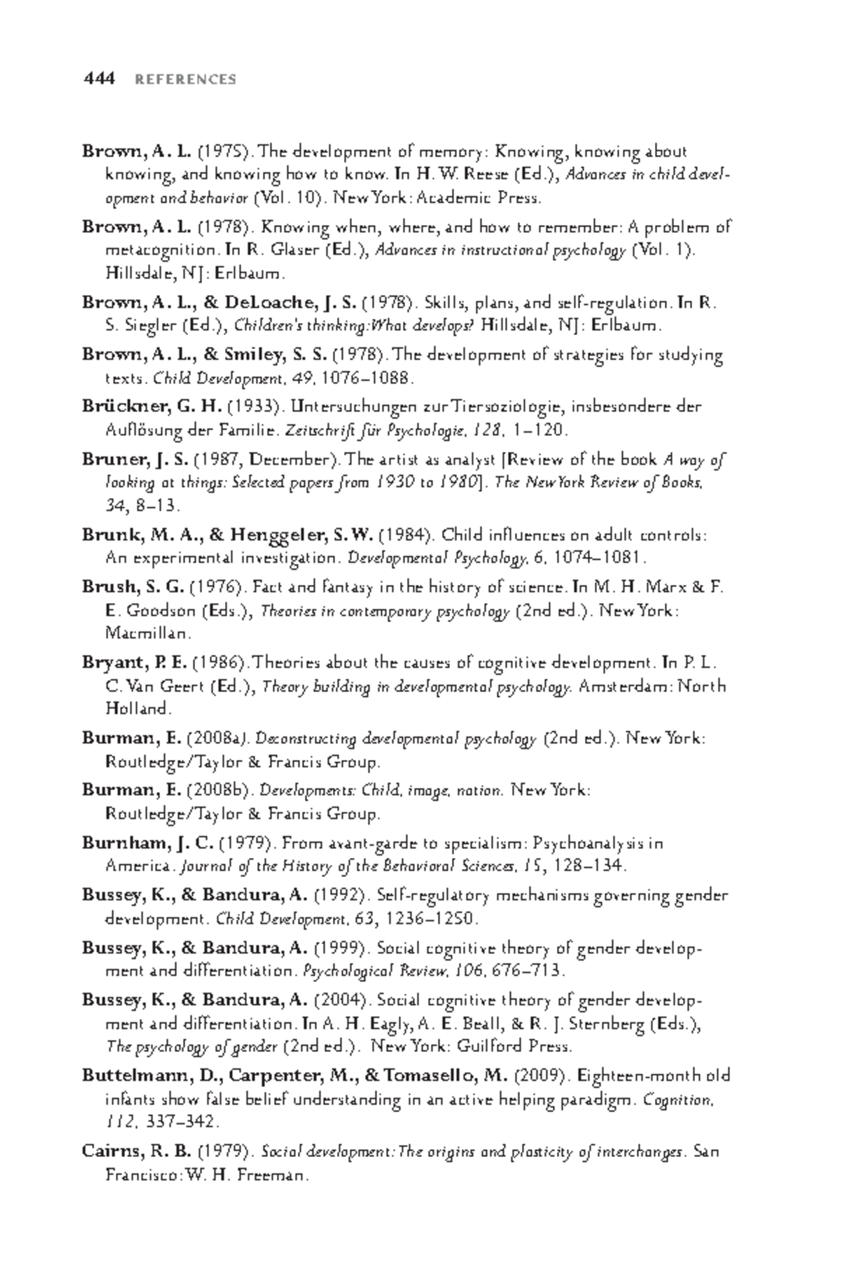 Developmental Psychology-154 - 444 REFERENCES Brown, A. L. (1975). The ...