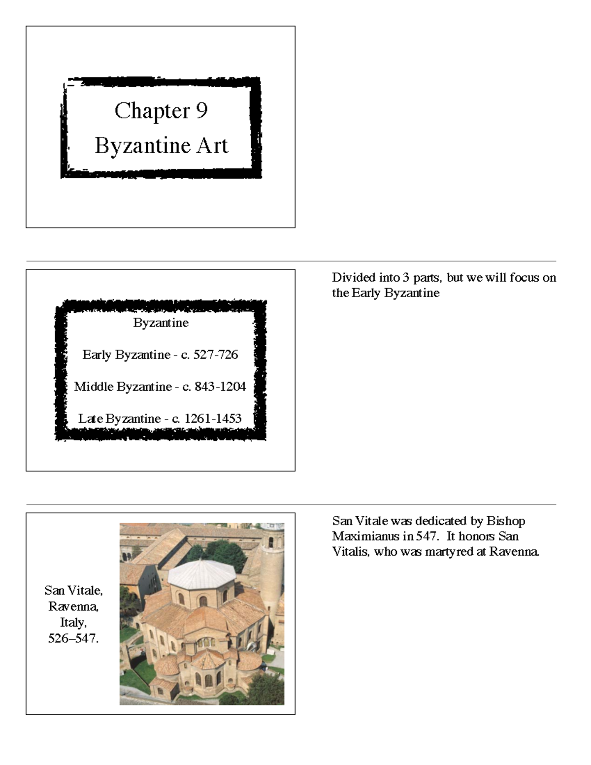 9. Byzantium - Lecture notes 14 - Chapter 9 Byzantine Art Byzantine ...