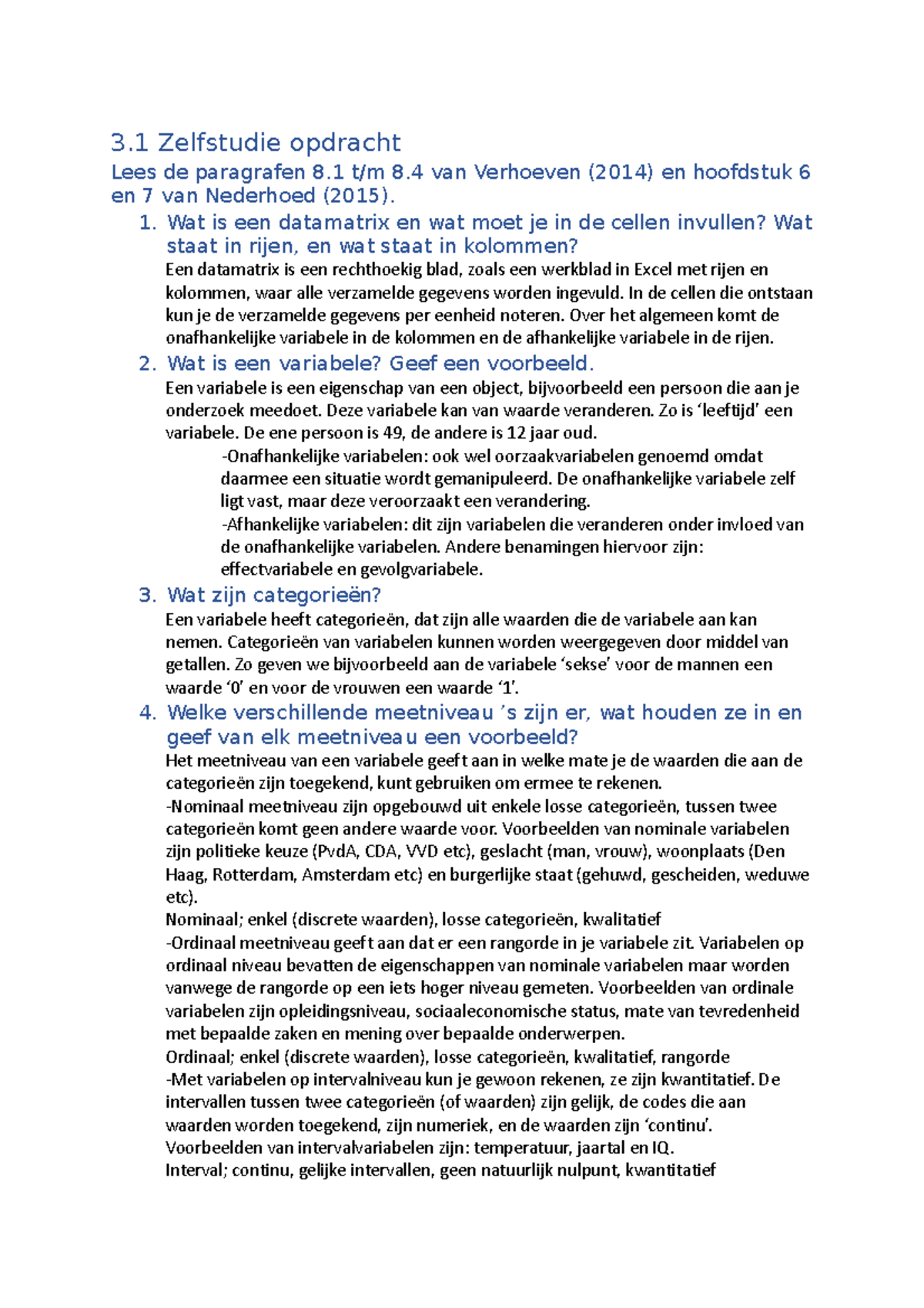 3.1 zelfstudie opdracht en 3.2 voorbereidende opdracht - 3 Zelfstudie ...