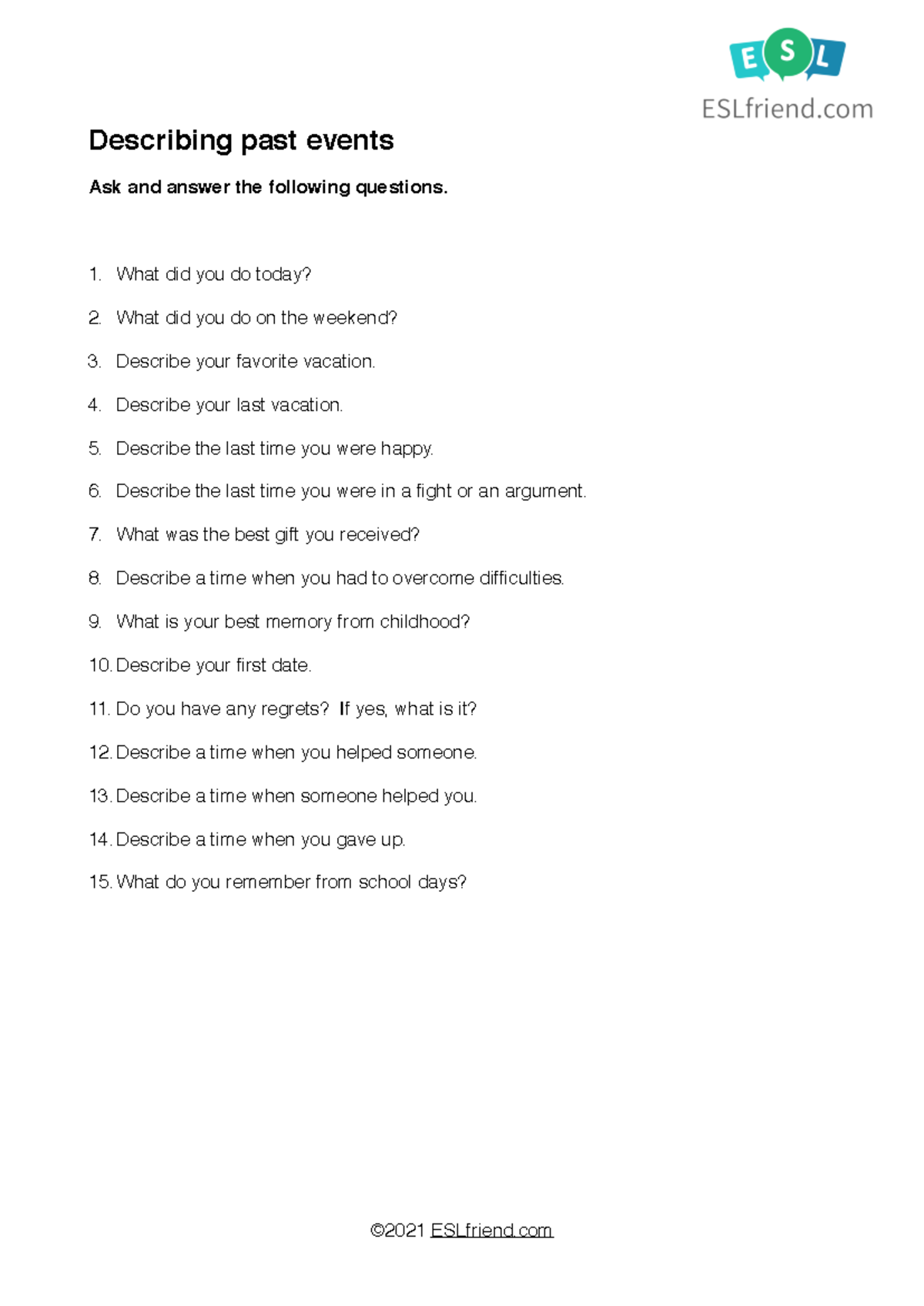 ESLGrammar - Lo kkkuhh - Describing past events Ask and answer the ...