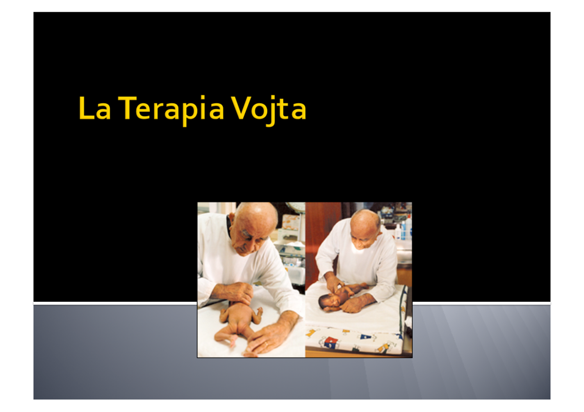 Vojta - ¿Qué es la terapia Vojta? Diagnóstico neurocinesiológico La ...