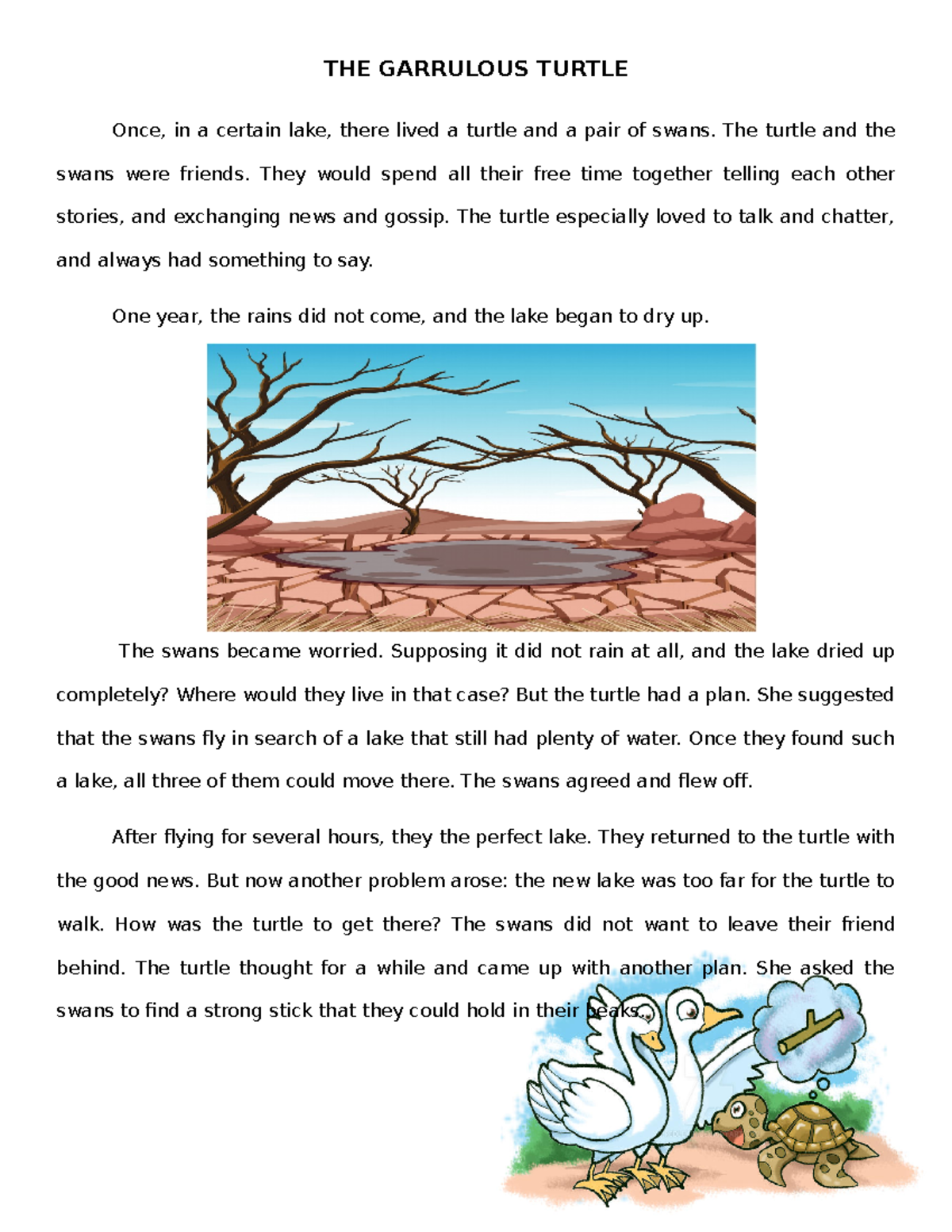 THE Talkative Turtle - THE GARRULOUS TURTLE Once, in a certain lake ...