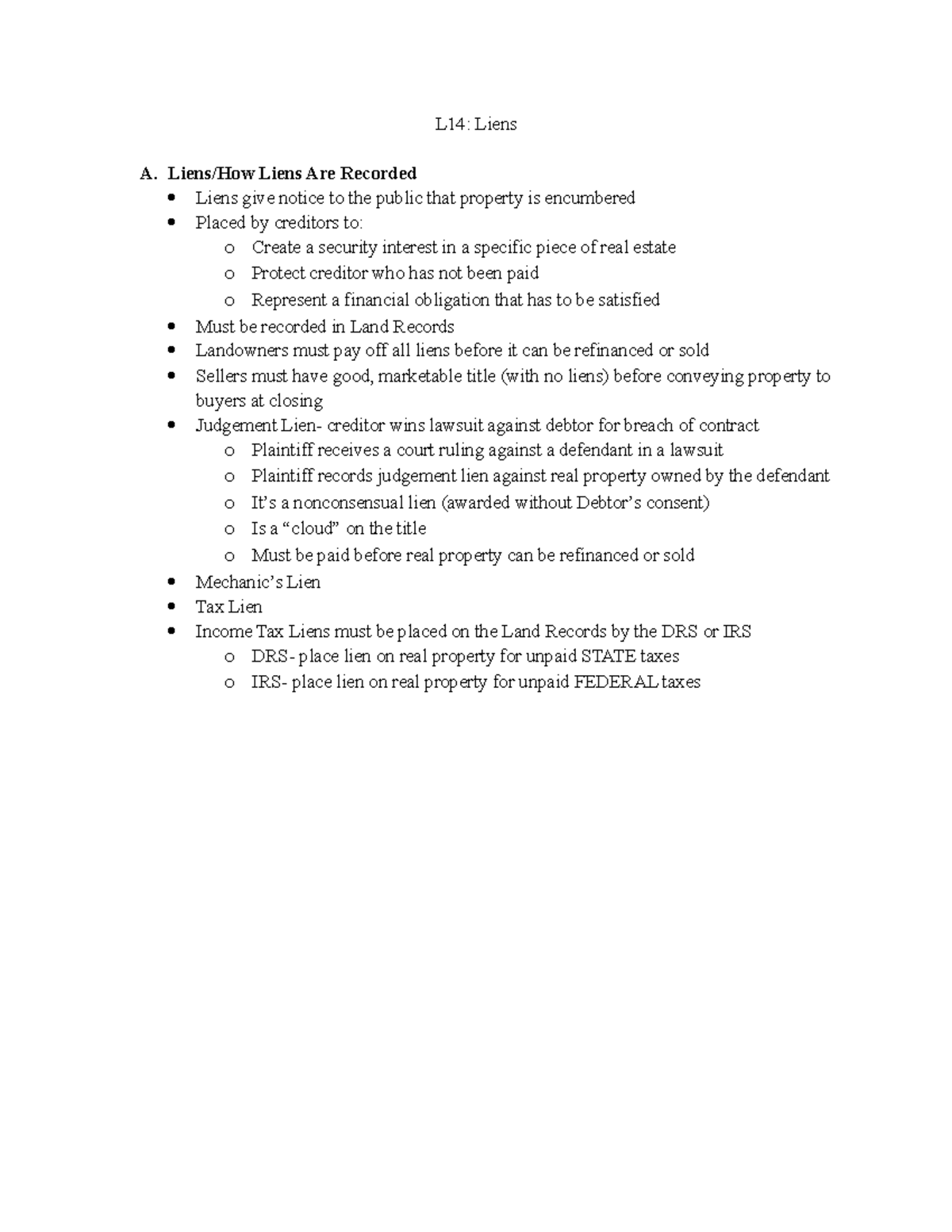 L14 Notes - Liens - L14: Liens A. Liens/How Liens Are Recorded Liens ...